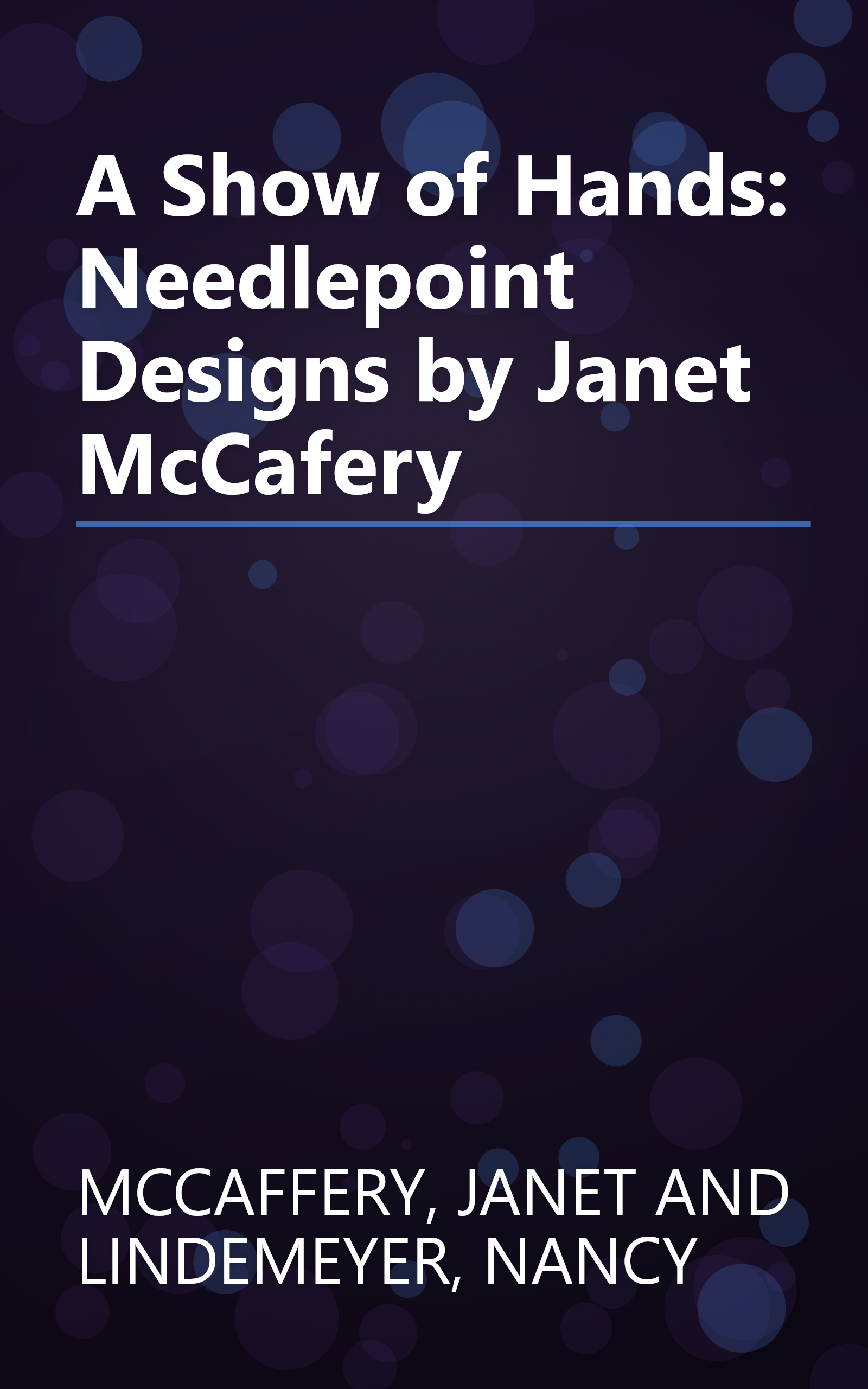 A Show of Hands: Needlepoint Designs by Janet McCafery book cover