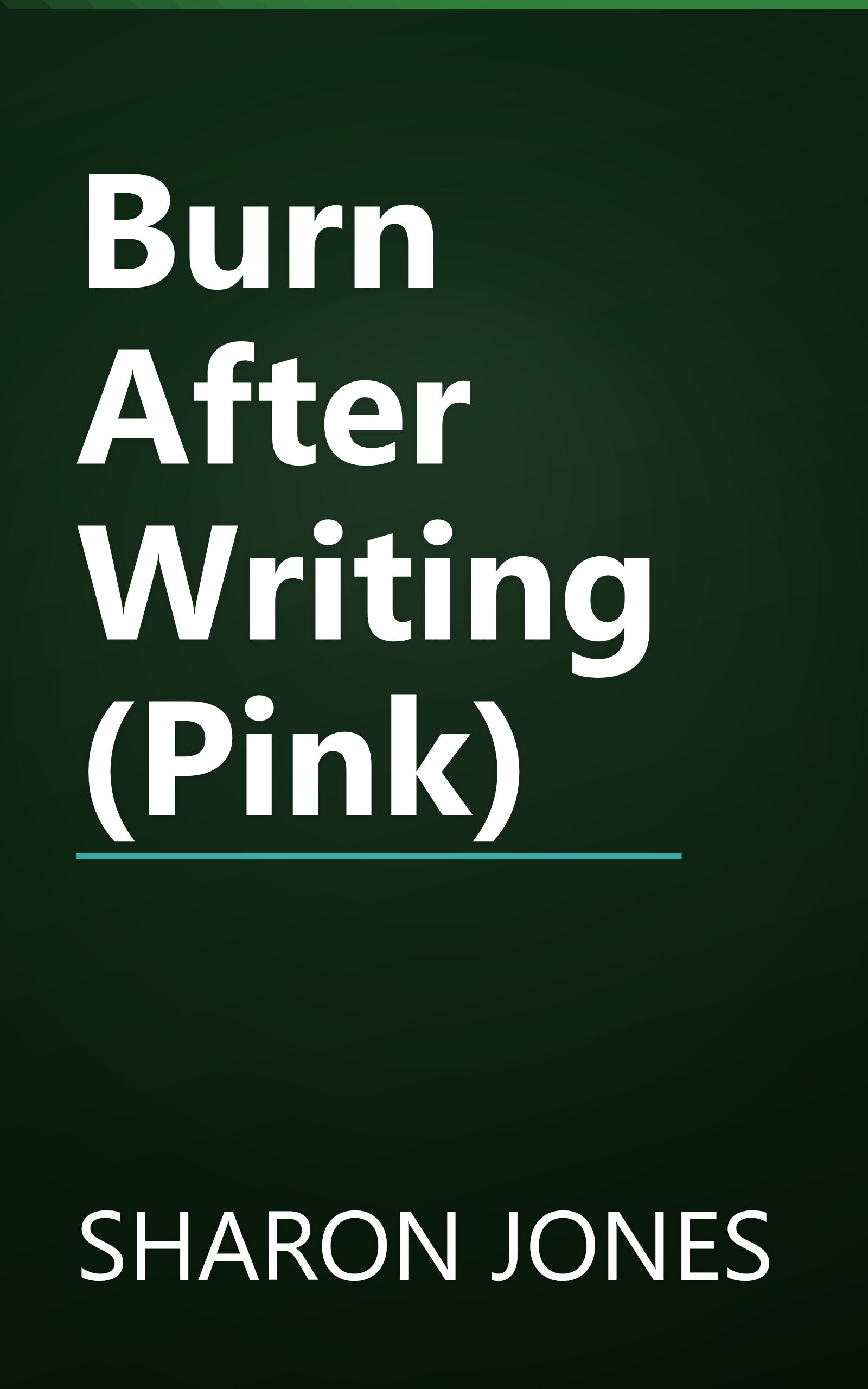 Burn After Writing (Pink) book cover
