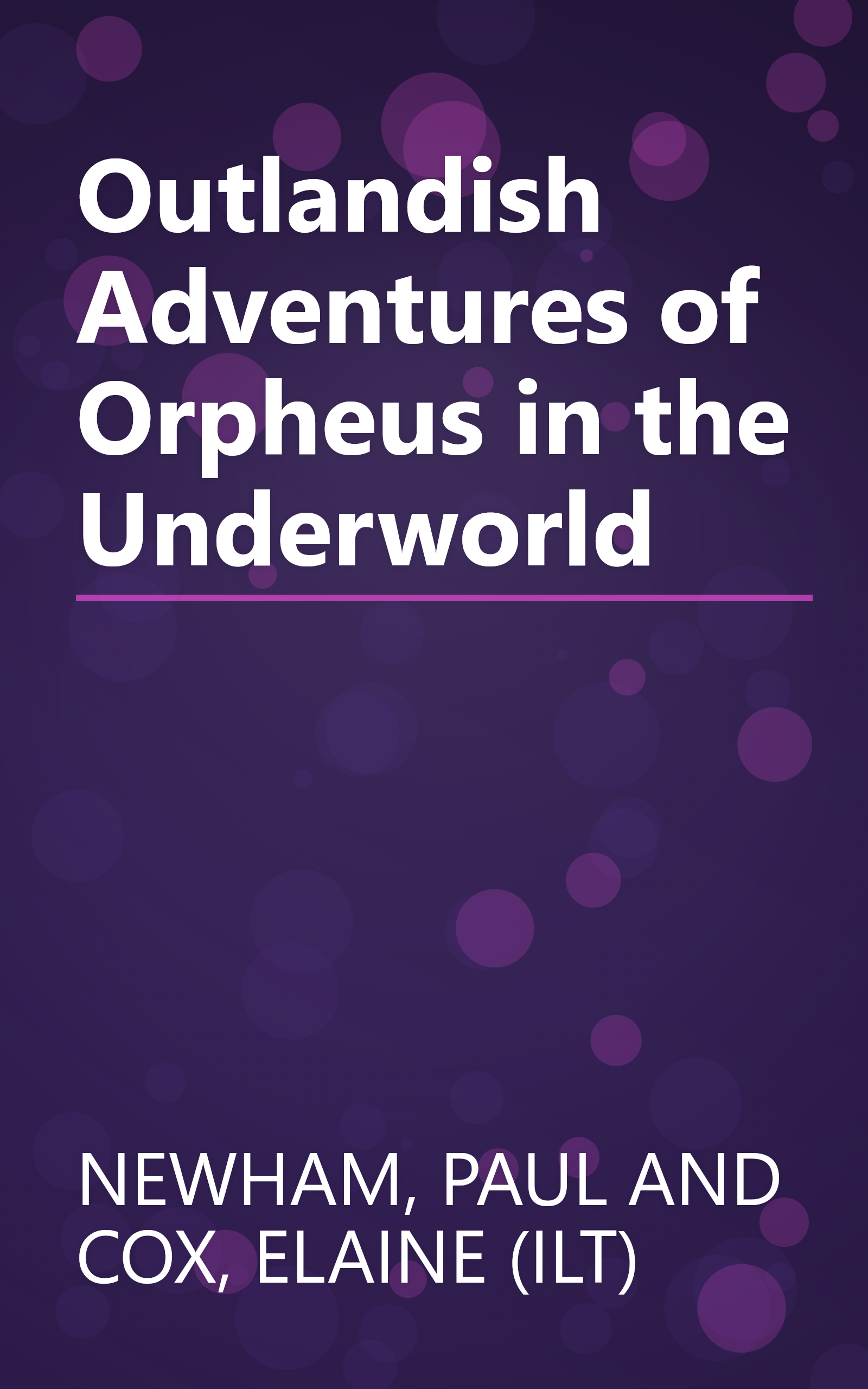 Outlandish Adventures of Orpheus in the Underworld book cover