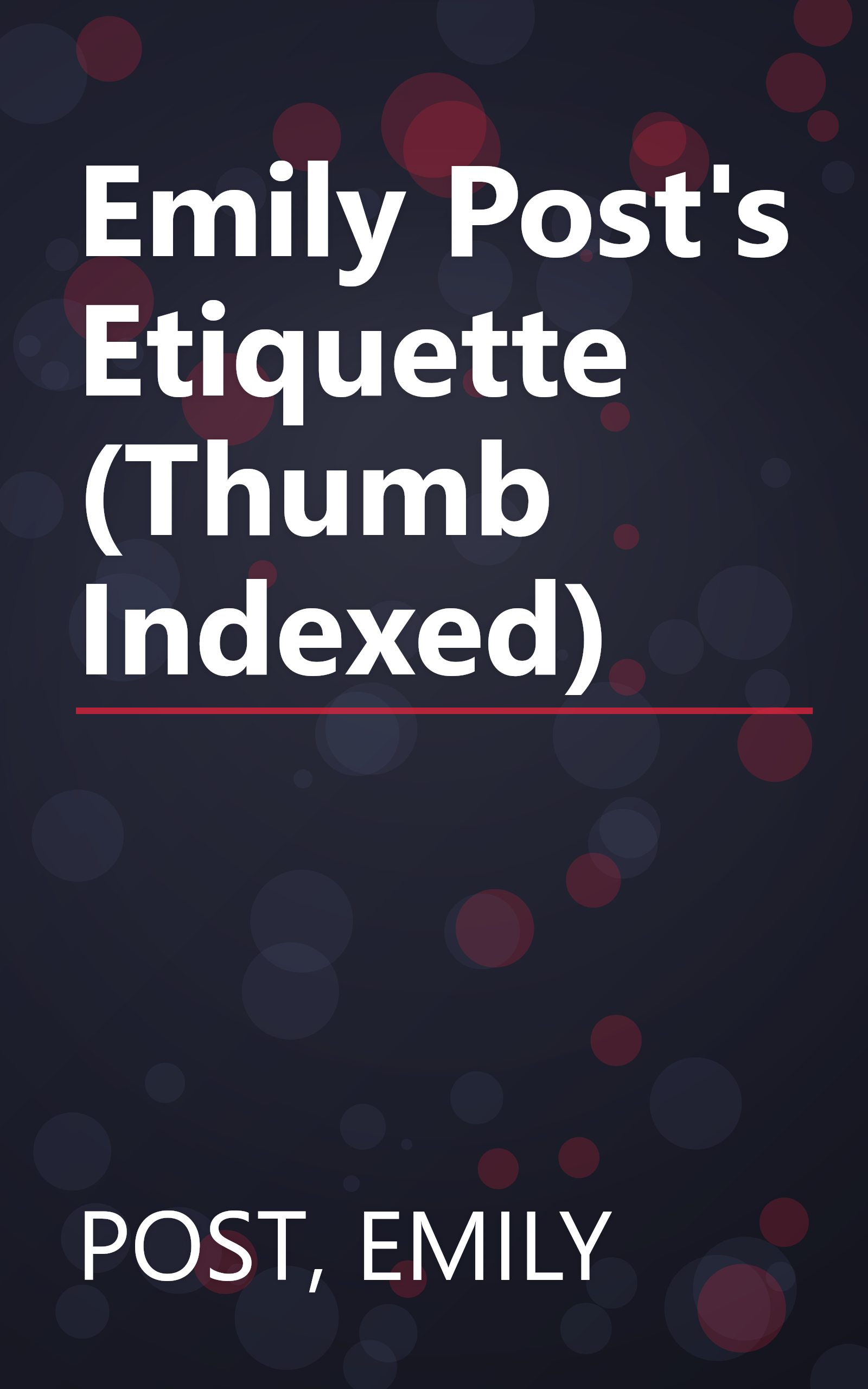 Emily Post's Etiquette (Thumb Indexed) book cover