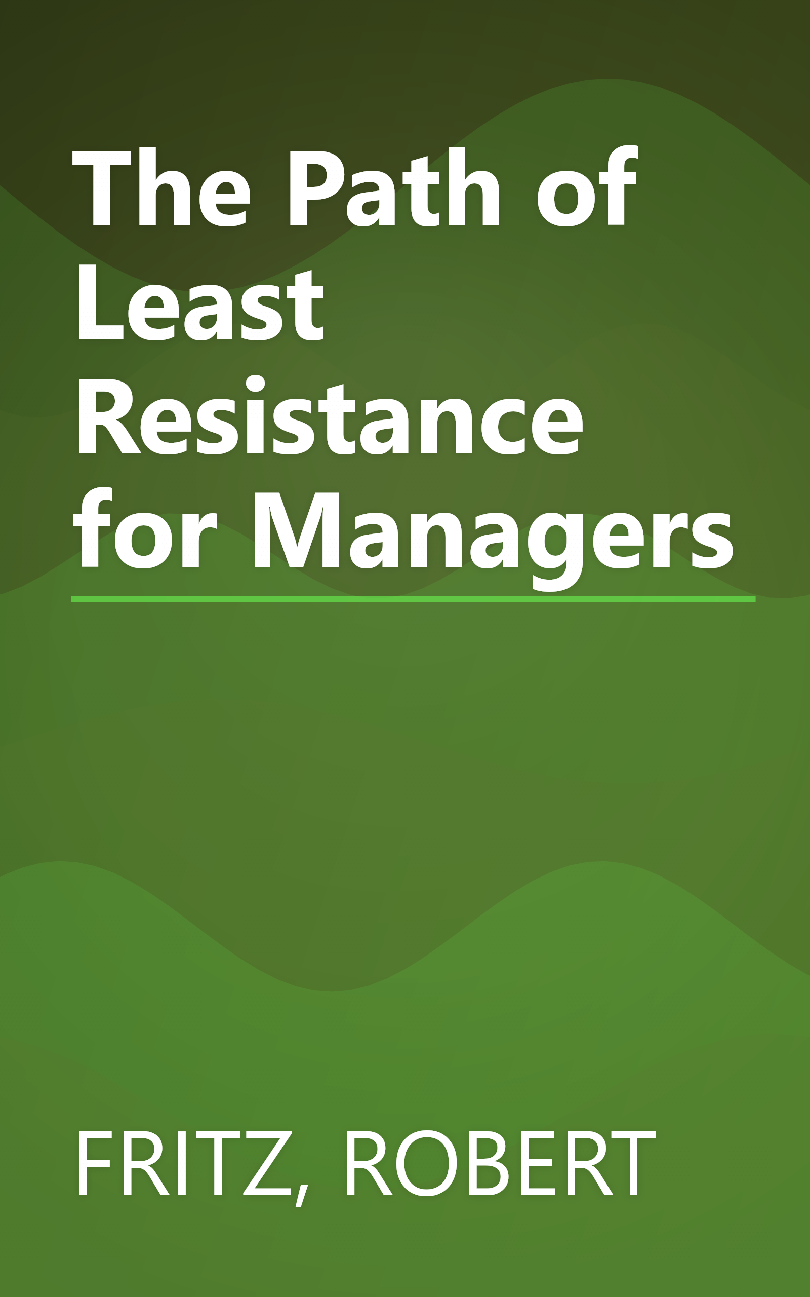 The Path of Least Resistance for Managers book cover