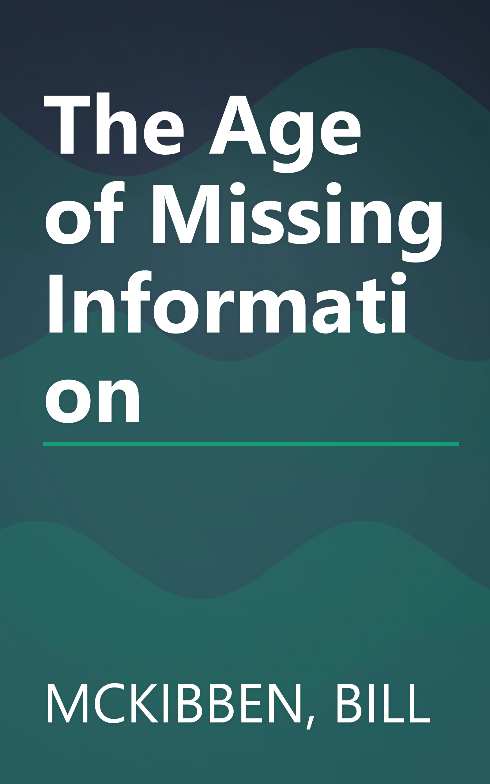 The Age of Missing Information book cover
