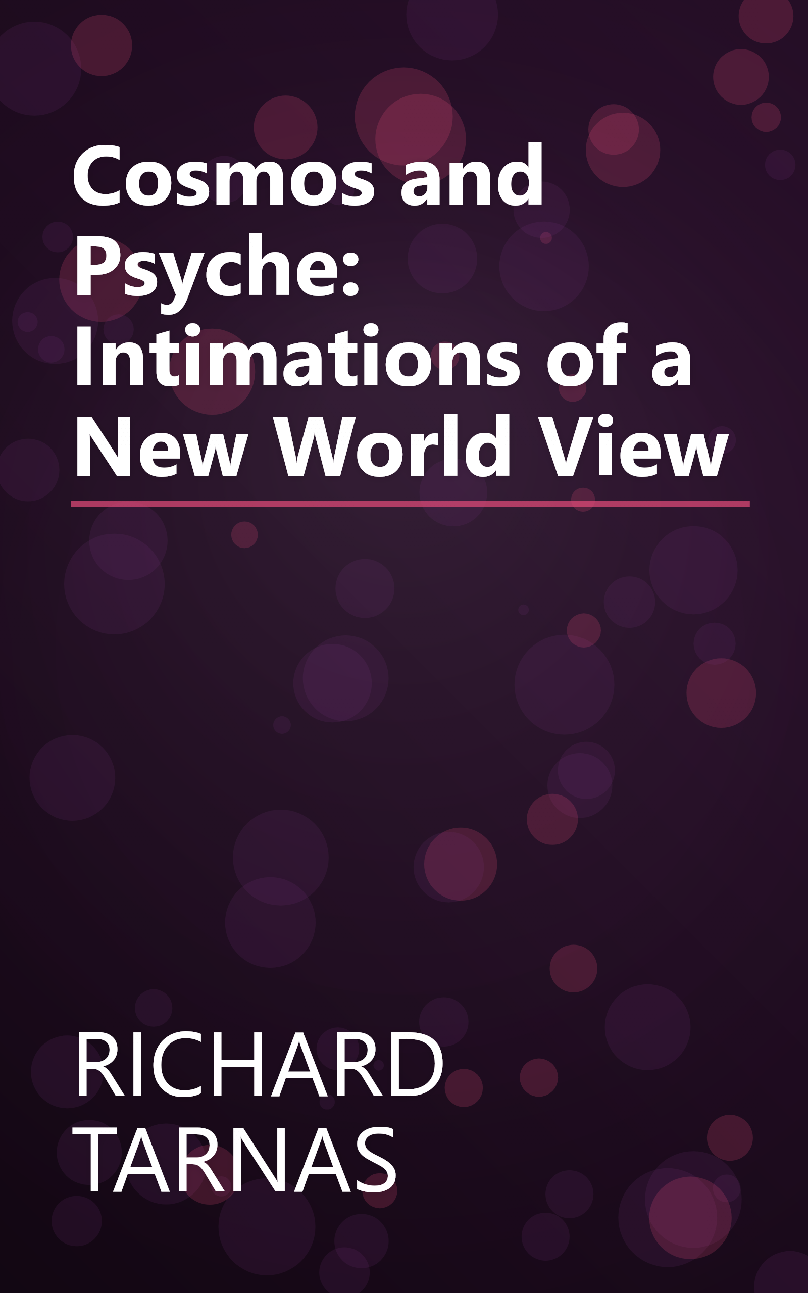 Cosmos and Psyche: Intimations of a New World View book cover