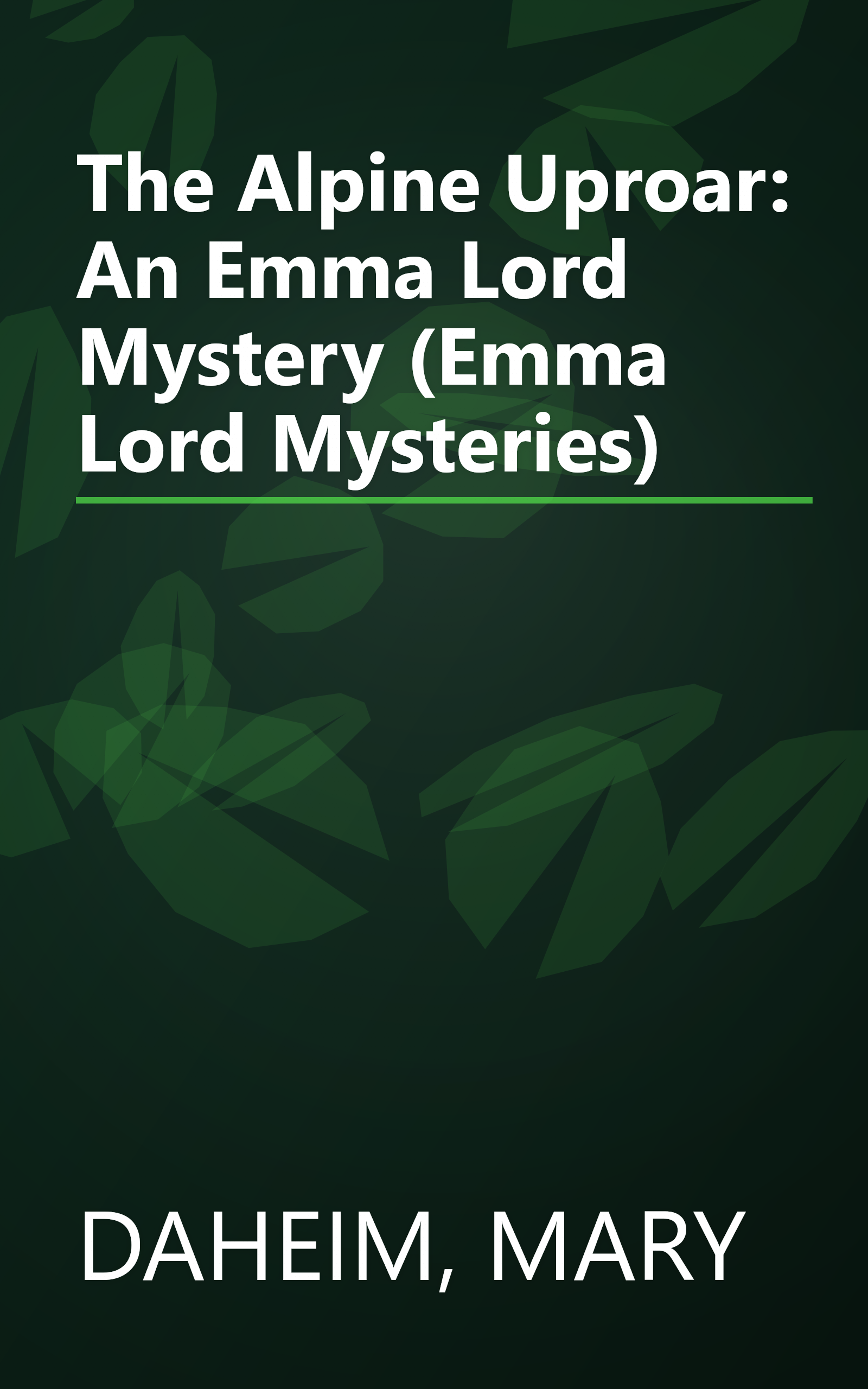 The Alpine Uproar: An Emma Lord Mystery (Emma Lord Mysteries) book cover