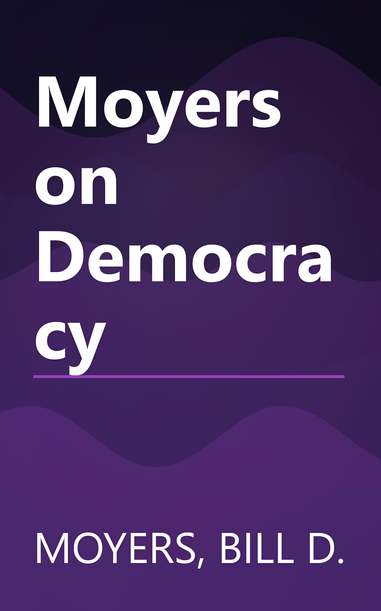 Moyers on Democracy book cover