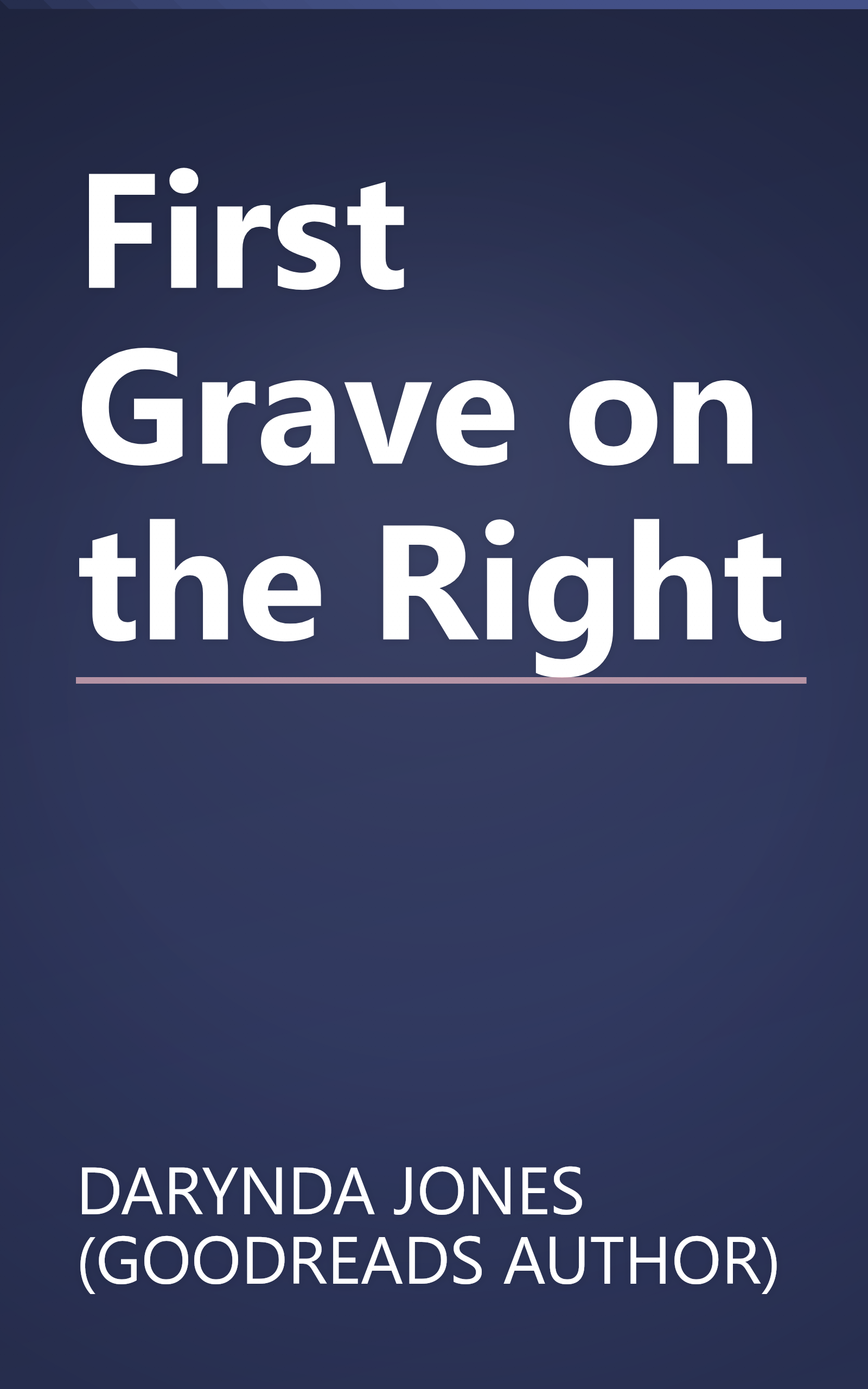 First Grave on the Right book cover