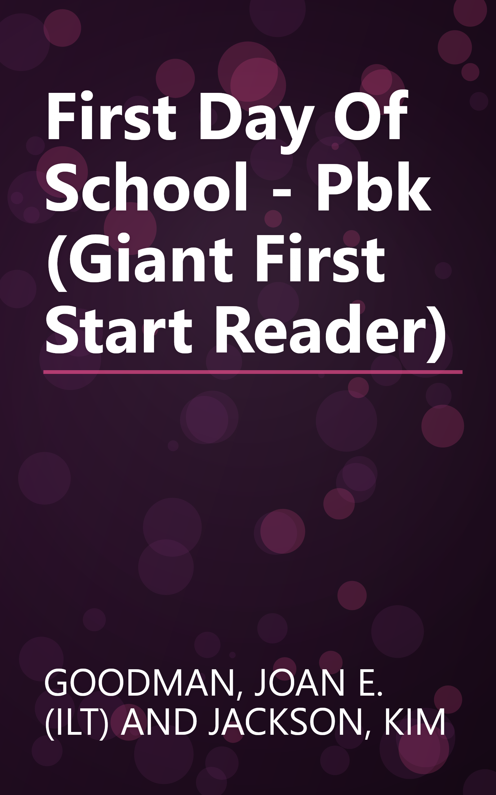 First Day Of School - Pbk (Giant First Start Reader) book cover