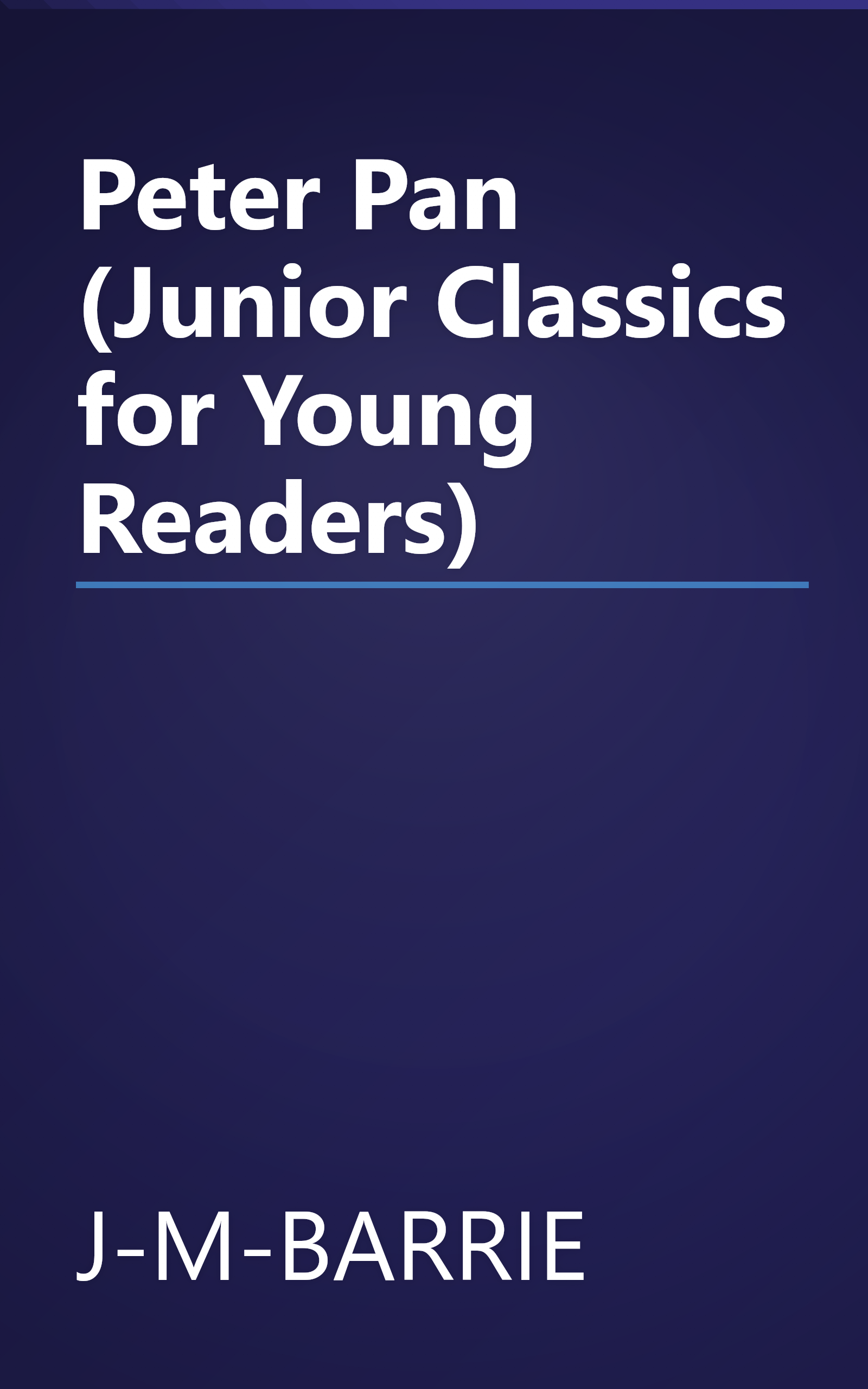 Peter Pan (Junior Classics for Young Readers) book cover