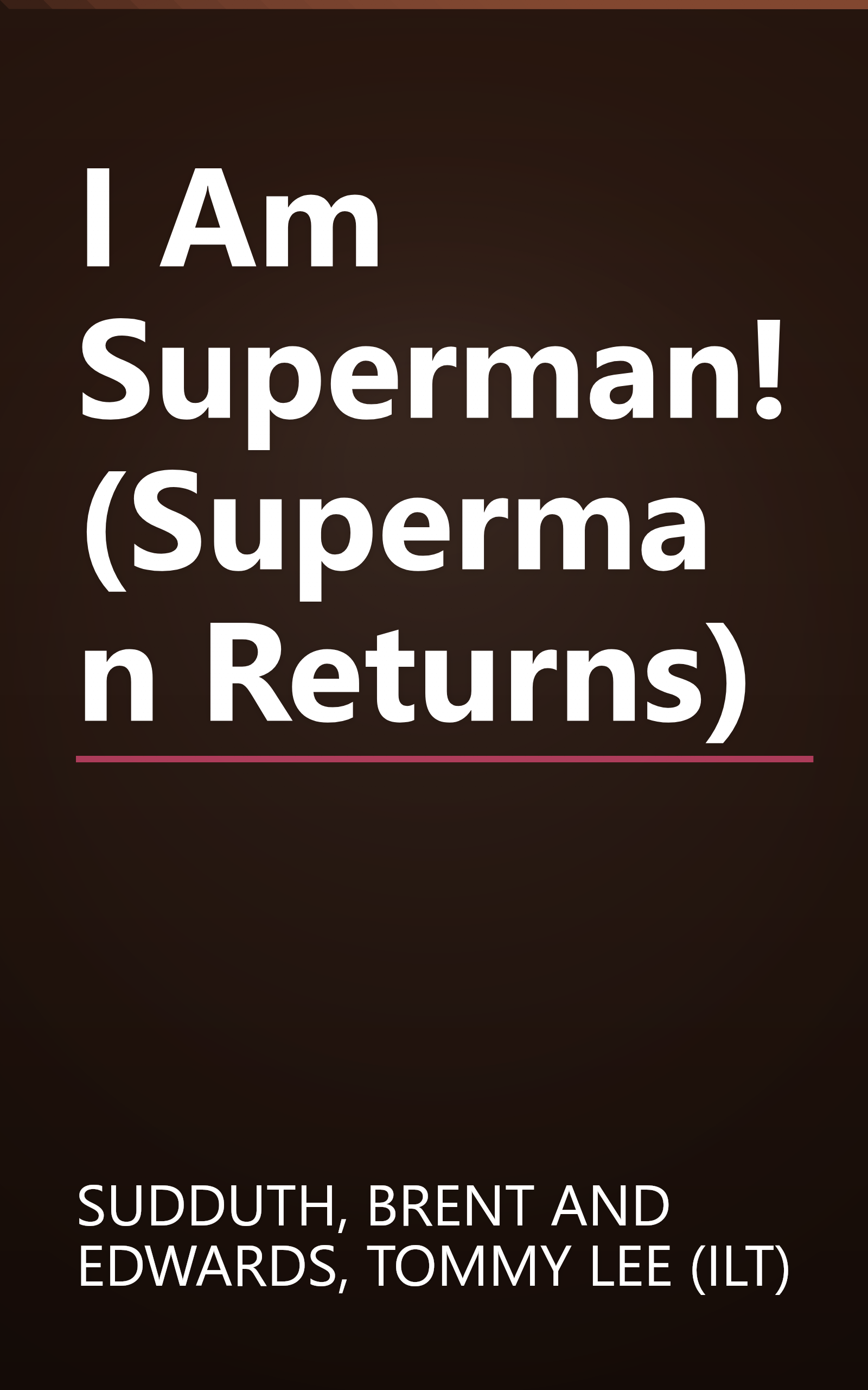 I Am Superman! (Superman Returns) book cover
