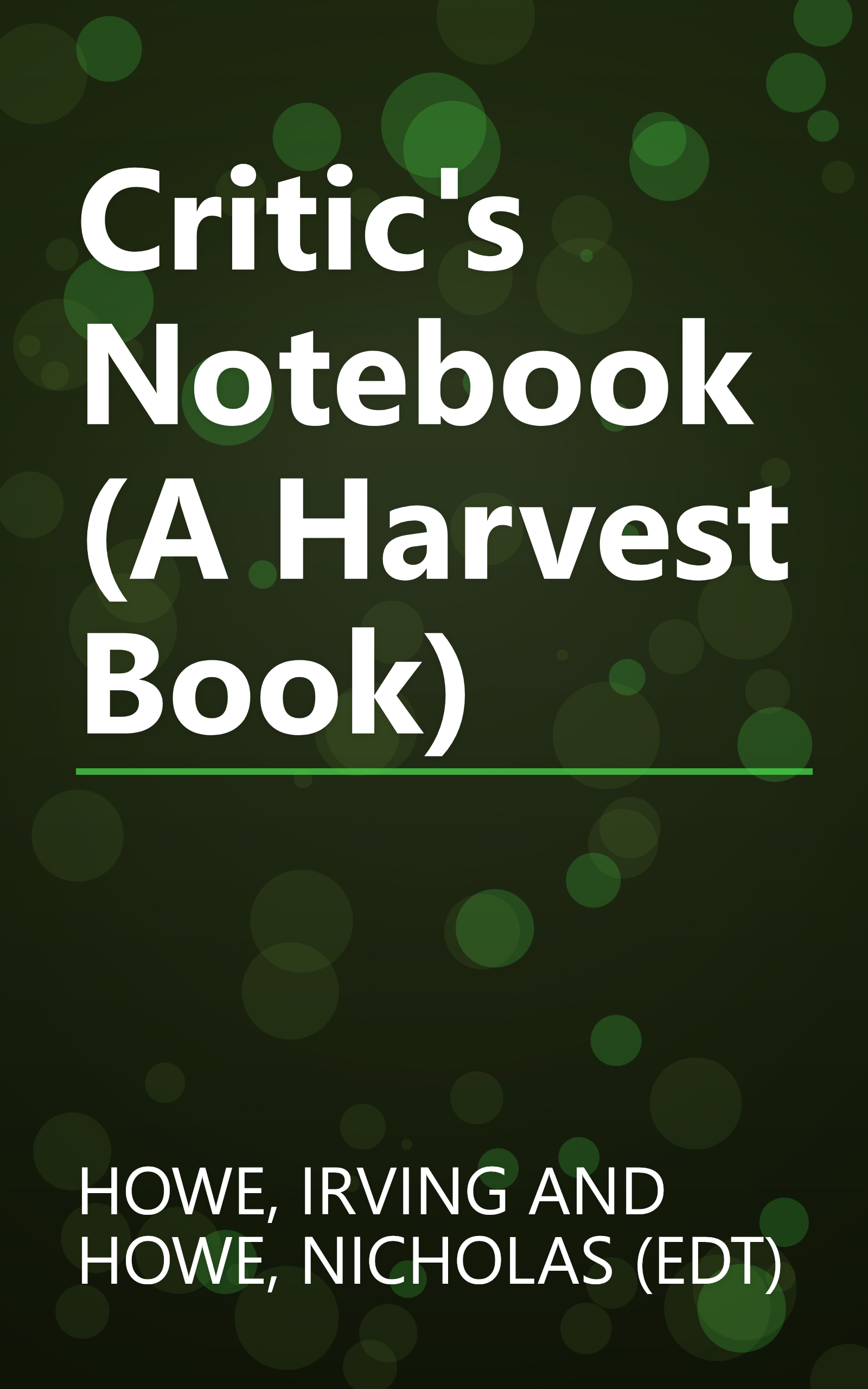 Critic's Notebook (A Harvest Book) book cover