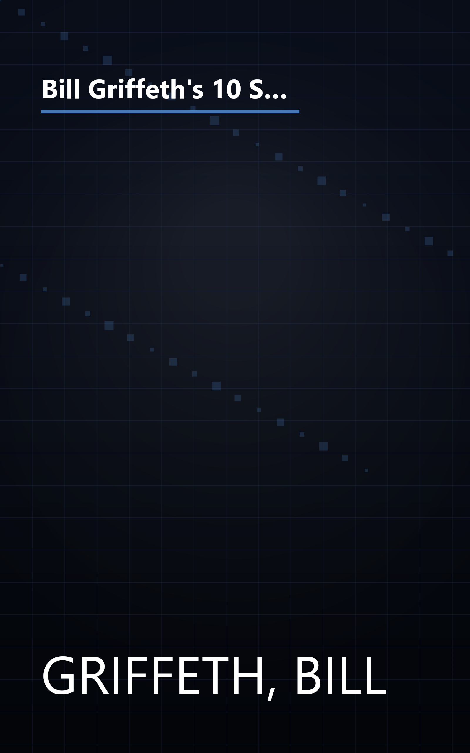 Bill Griffeth's 10 Steps to Financial Prosperity: Cnbc Award Winning Anchor Shows You How to Achieve Financial Independence/Book and Disk book cover