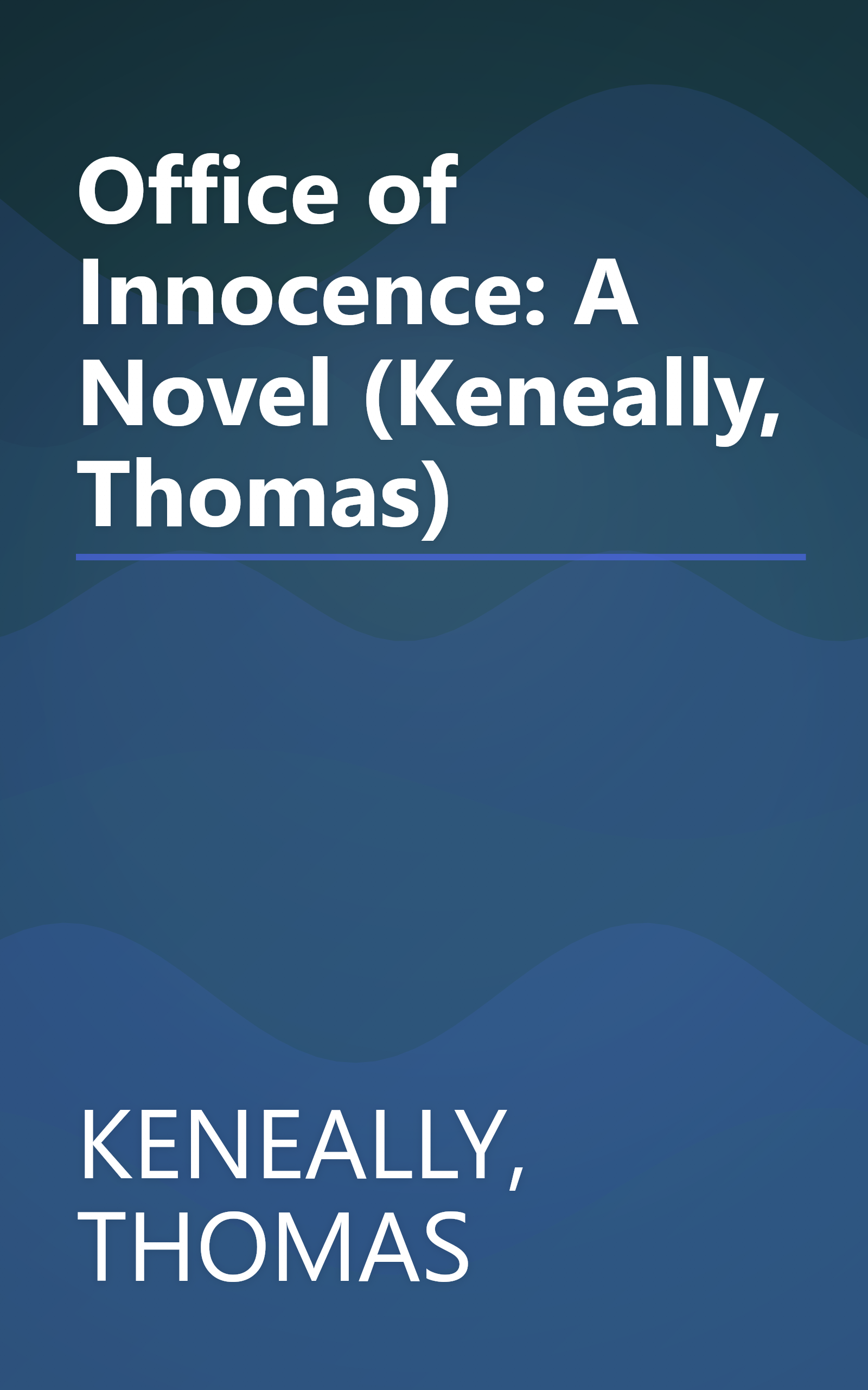 Office of Innocence: A Novel (Keneally, Thomas) book cover