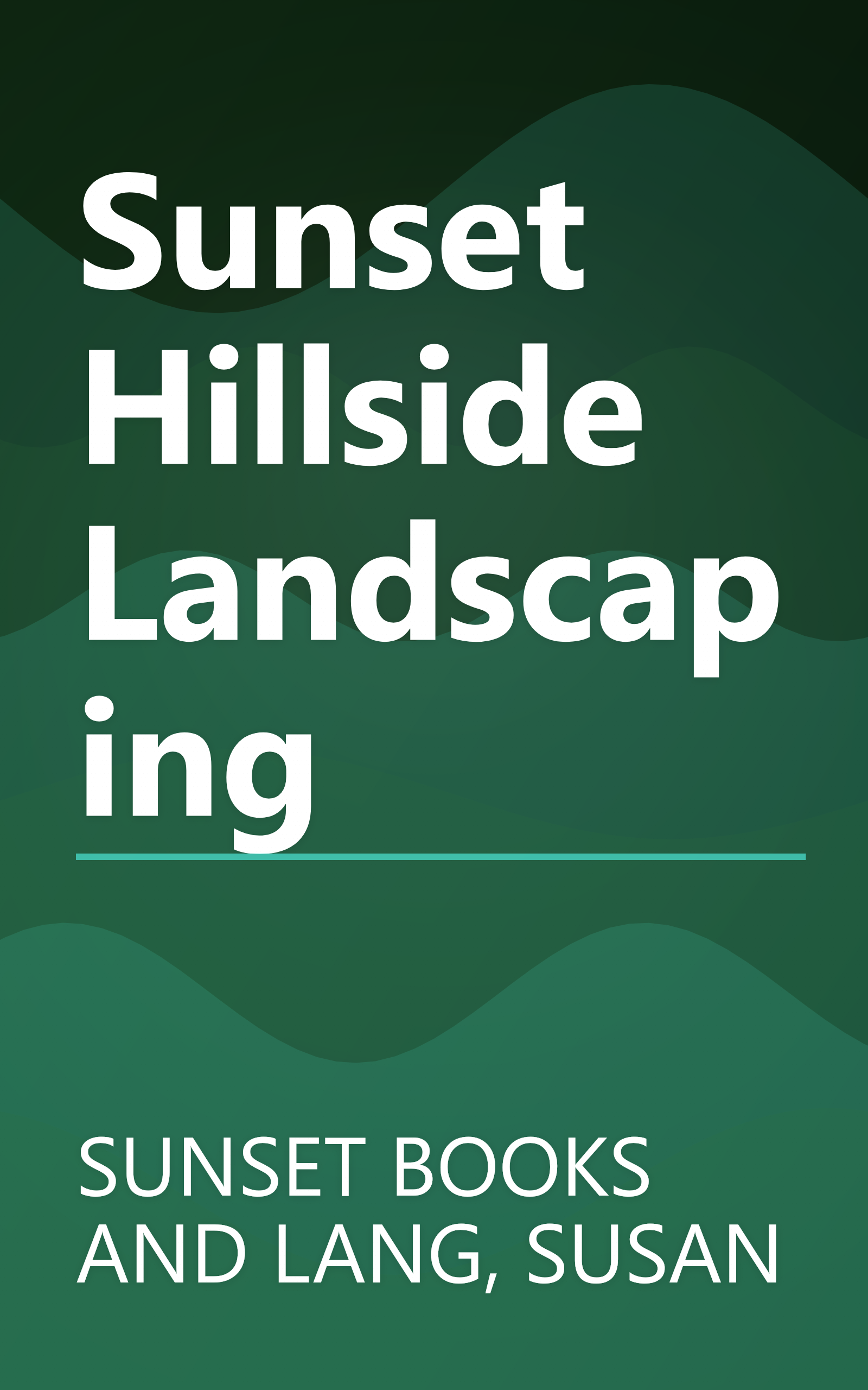 Sunset Hillside Landscaping book cover