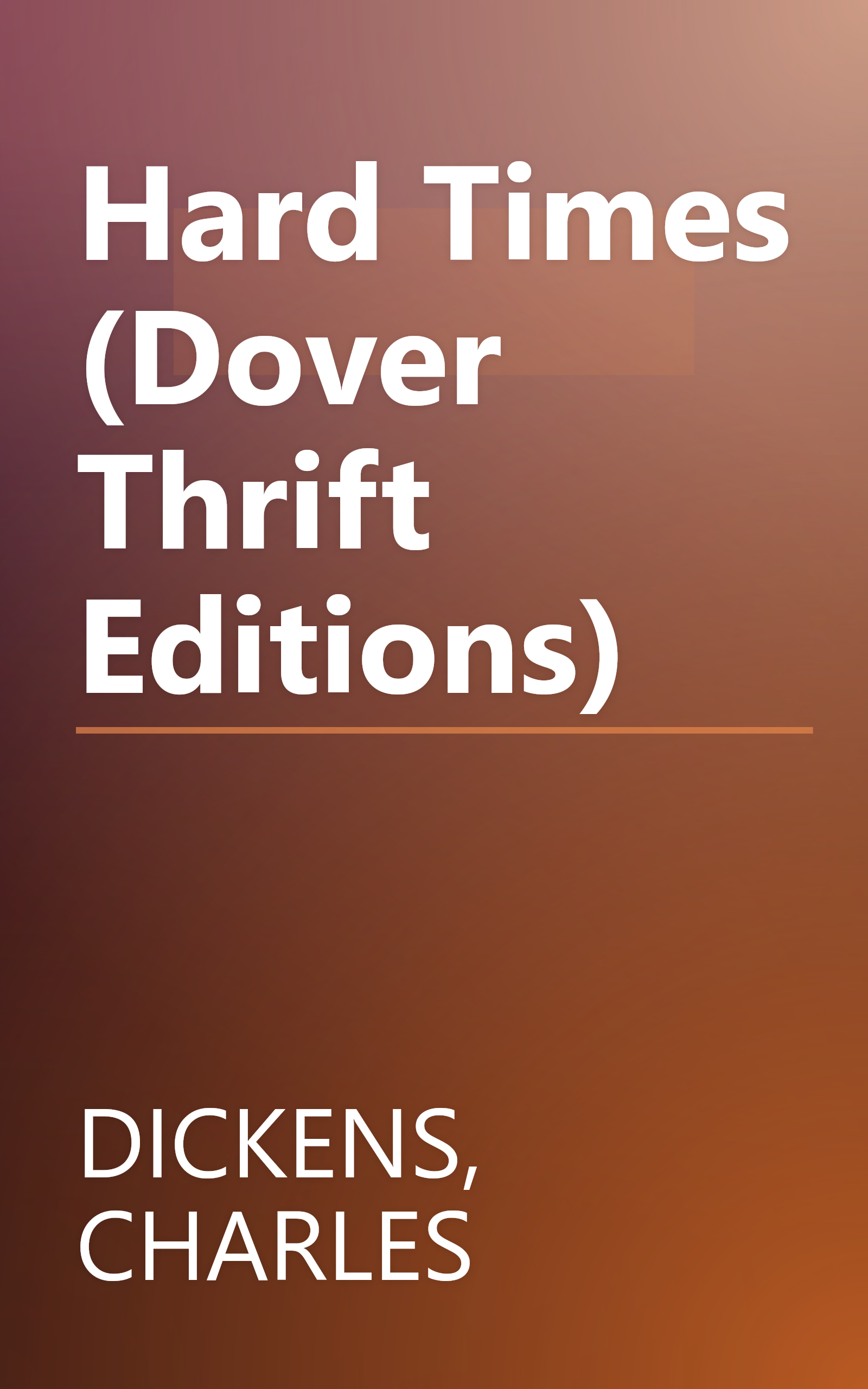 Hard Times (Dover Thrift Editions) book cover