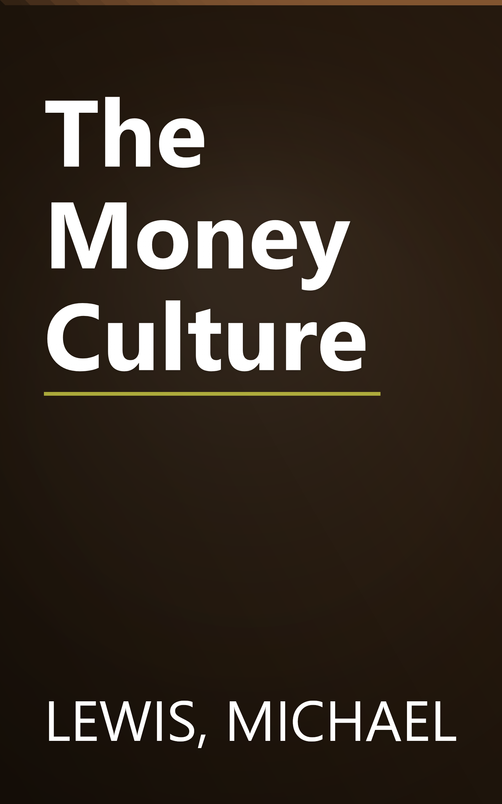 The Money Culture book cover