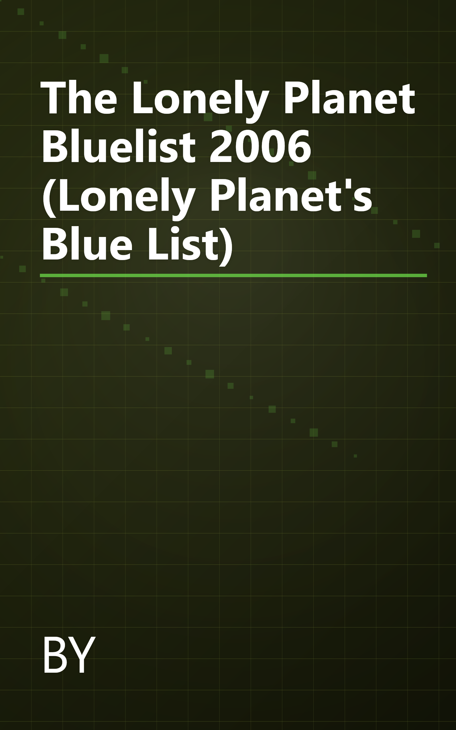 The Lonely Planet Bluelist 2006 (Lonely Planet's Blue List) book cover