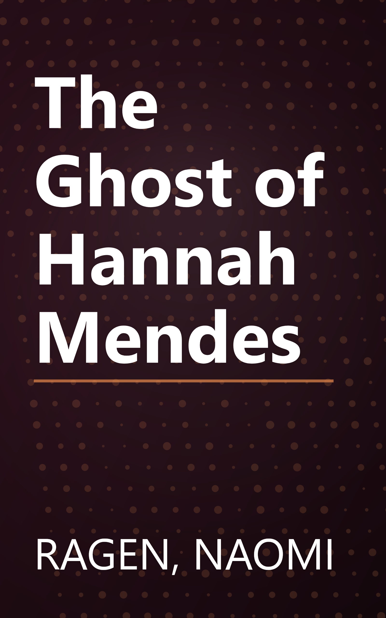 The Ghost of Hannah Mendes book cover
