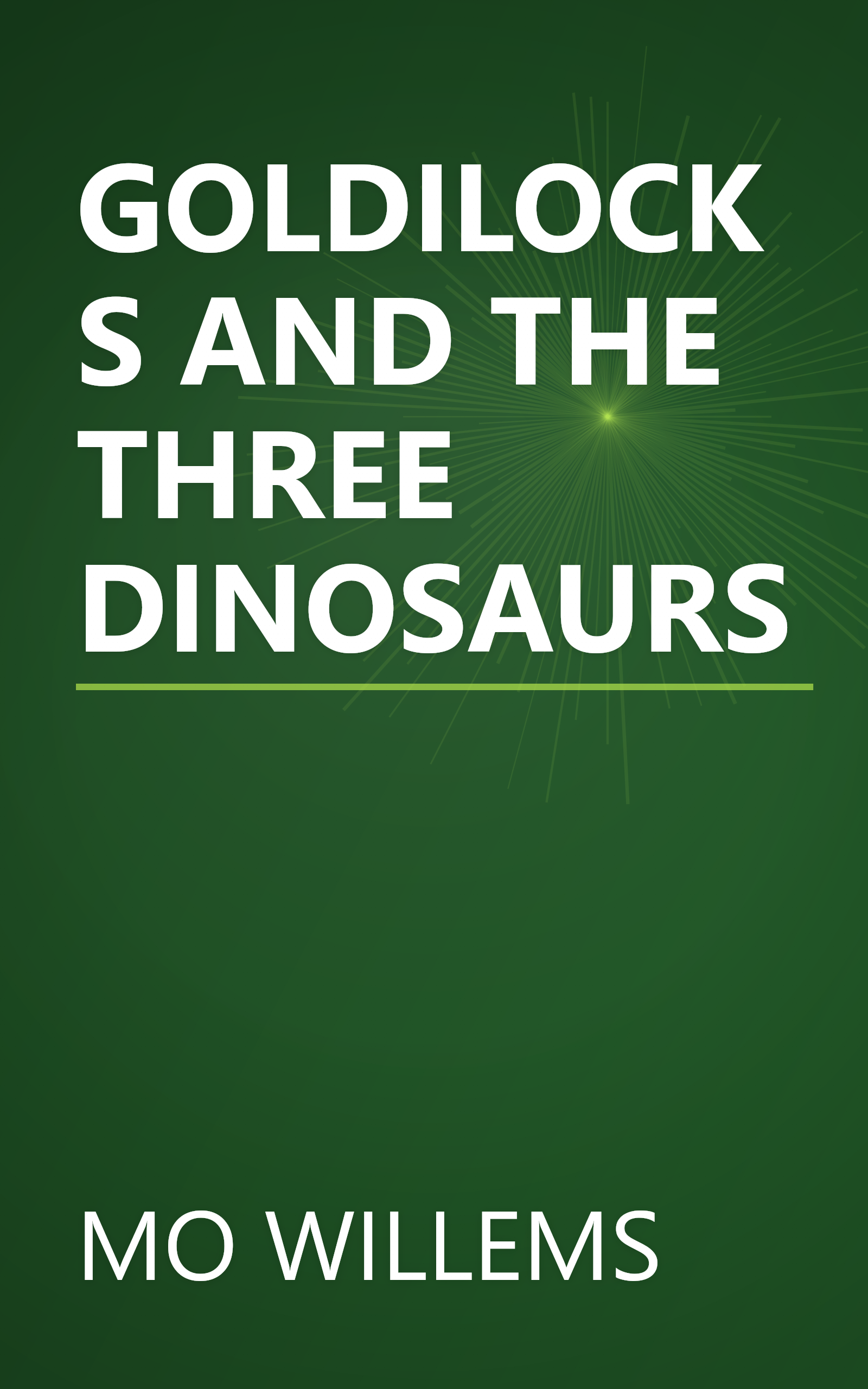 GOLDILOCKS AND THE THREE DINOSAURS book cover