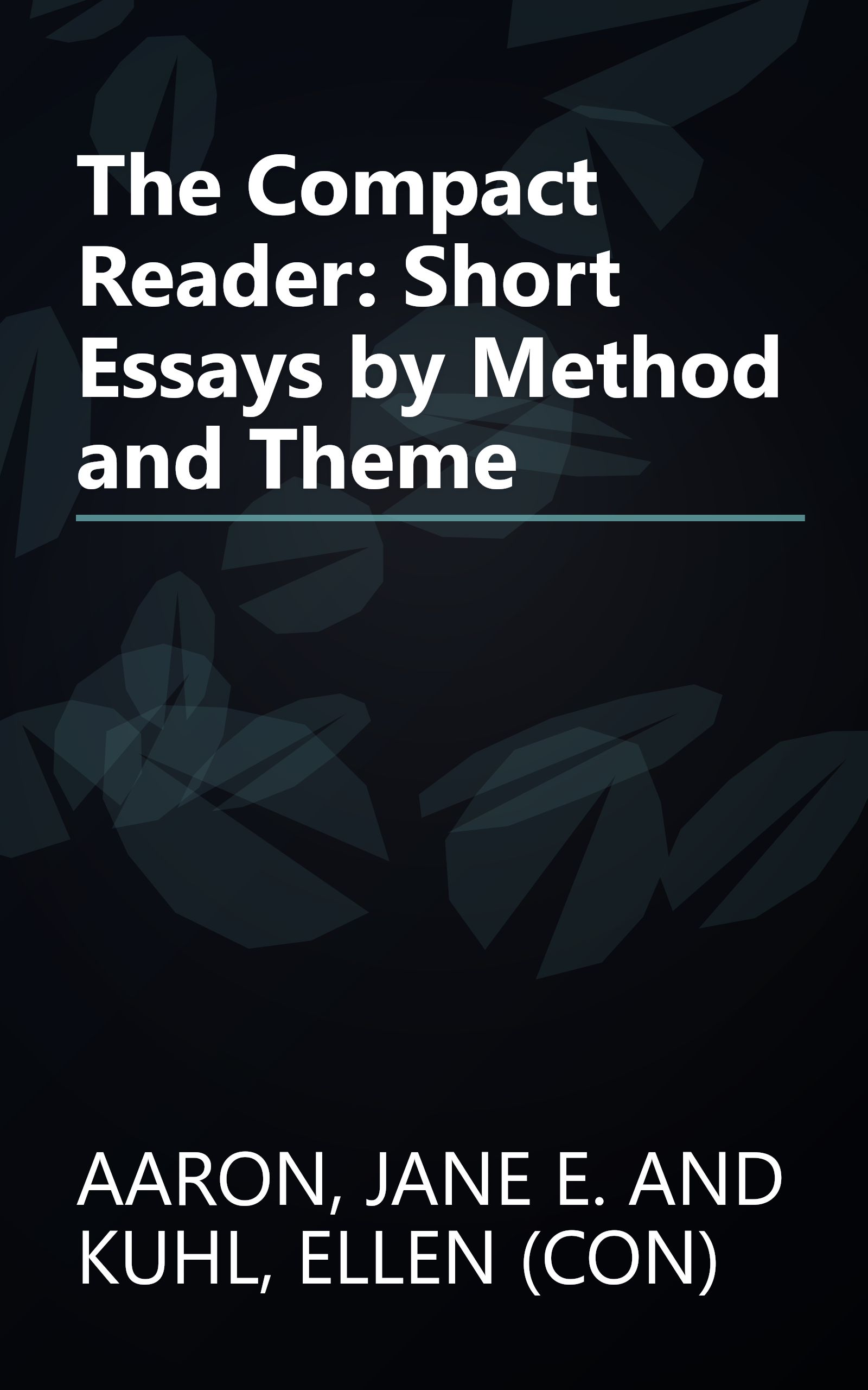 The Compact Reader: Short Essays by Method and Theme book cover