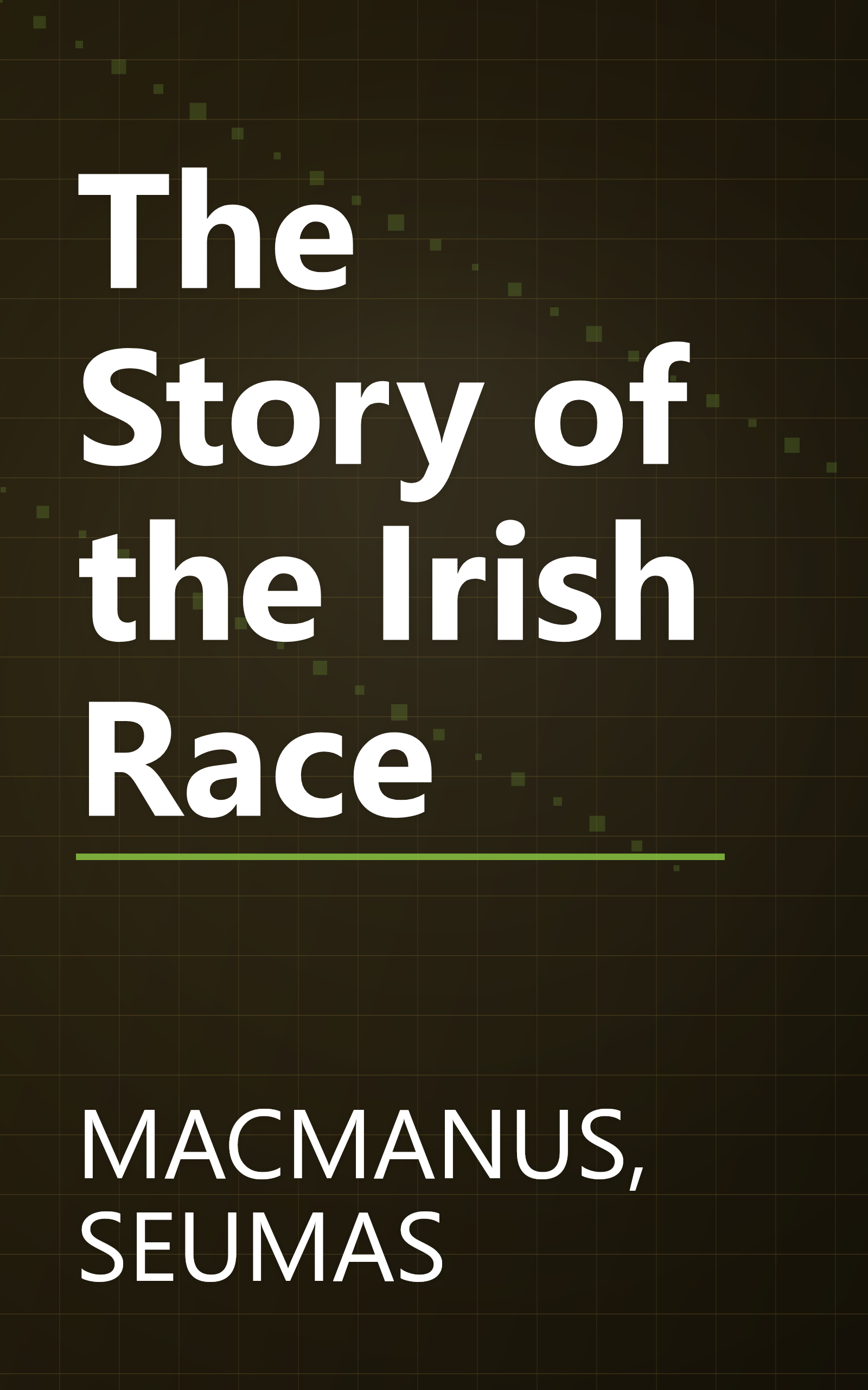 The Story of the Irish Race book cover