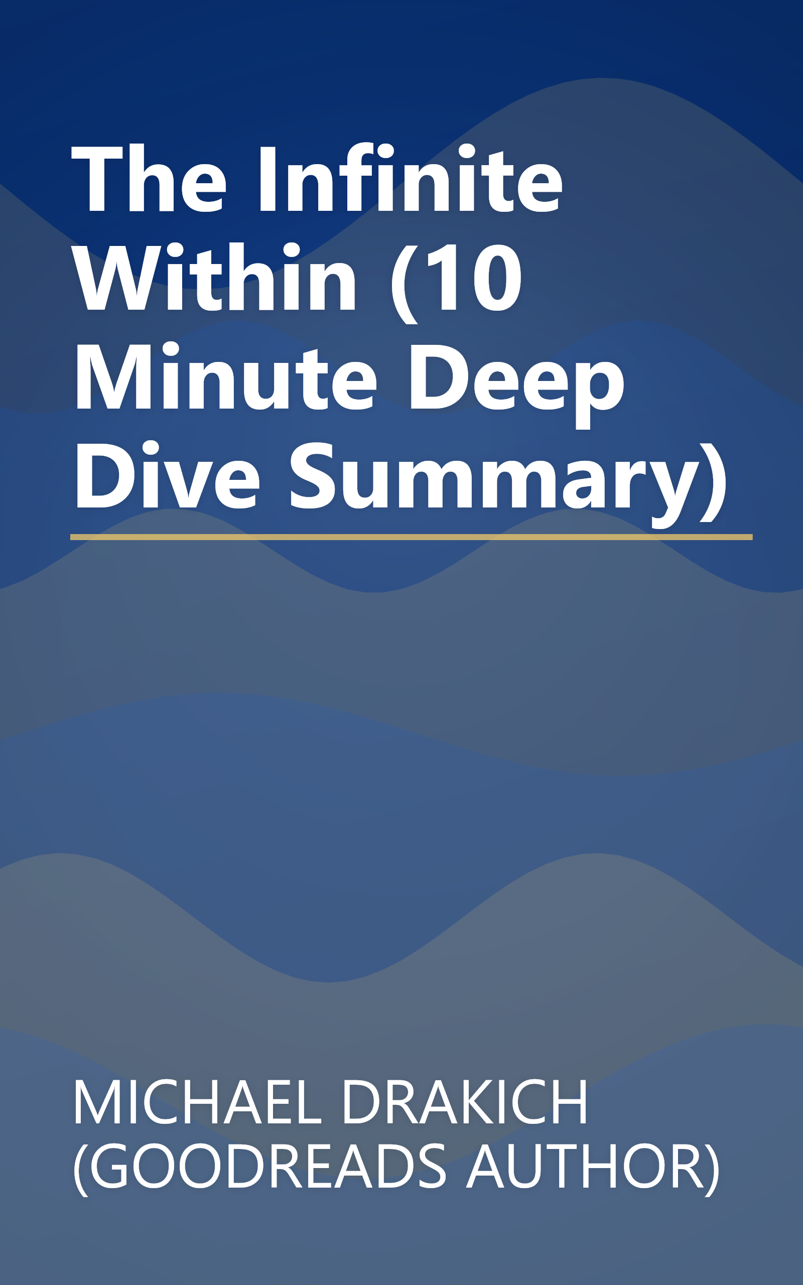 The Infinite Within (10 Minute   Deep Dive Summary) book cover