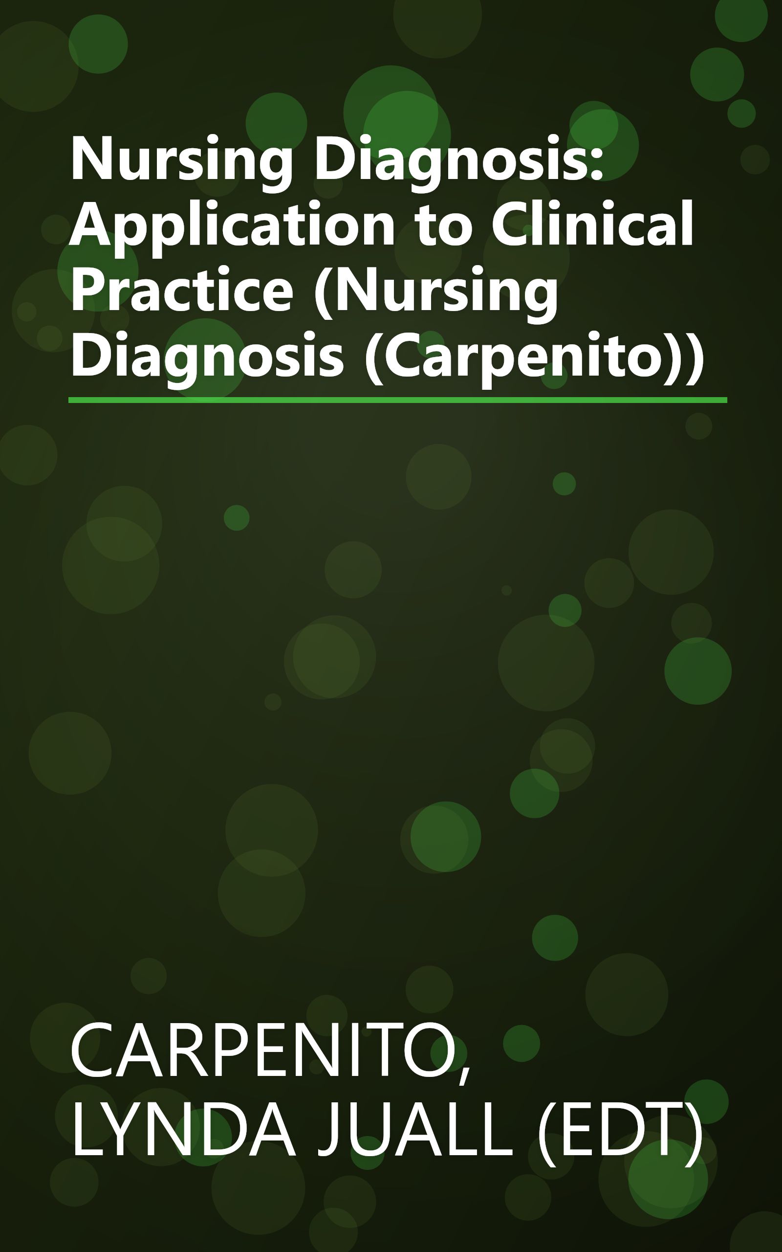 Nursing Diagnosis: Application to Clinical Practice (Nursing Diagnosis (Carpenito)) book cover