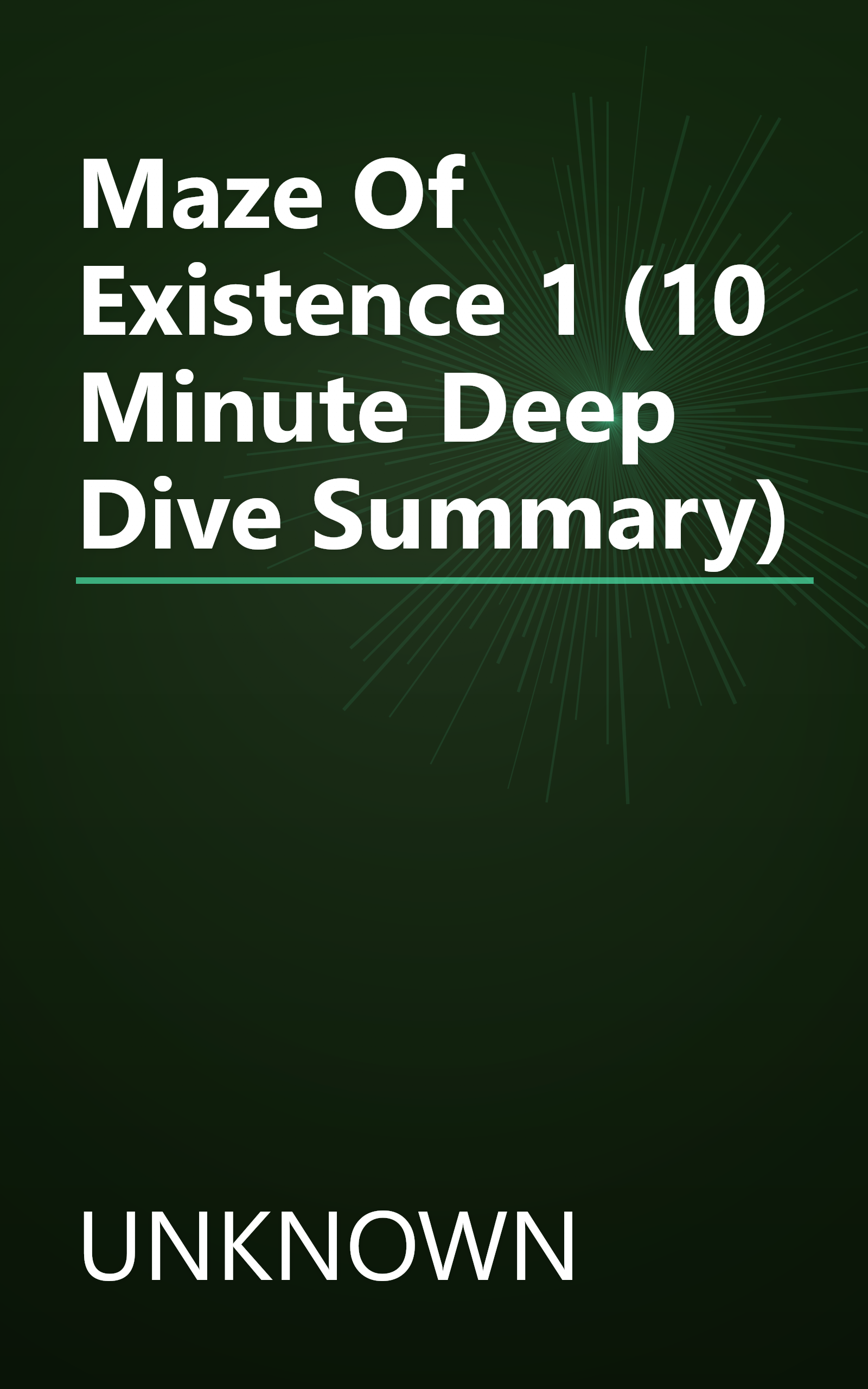 Maze Of Existence 1 (10 Minute   Deep Dive Summary) book cover