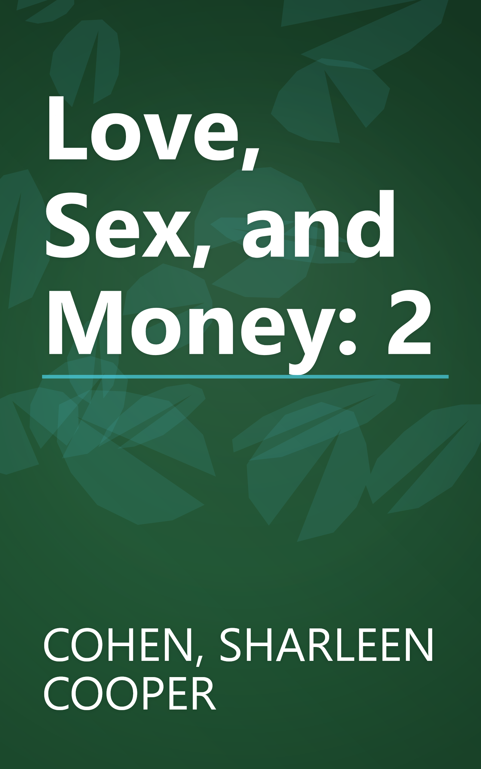 Love, Sex, and Money: 2 book cover