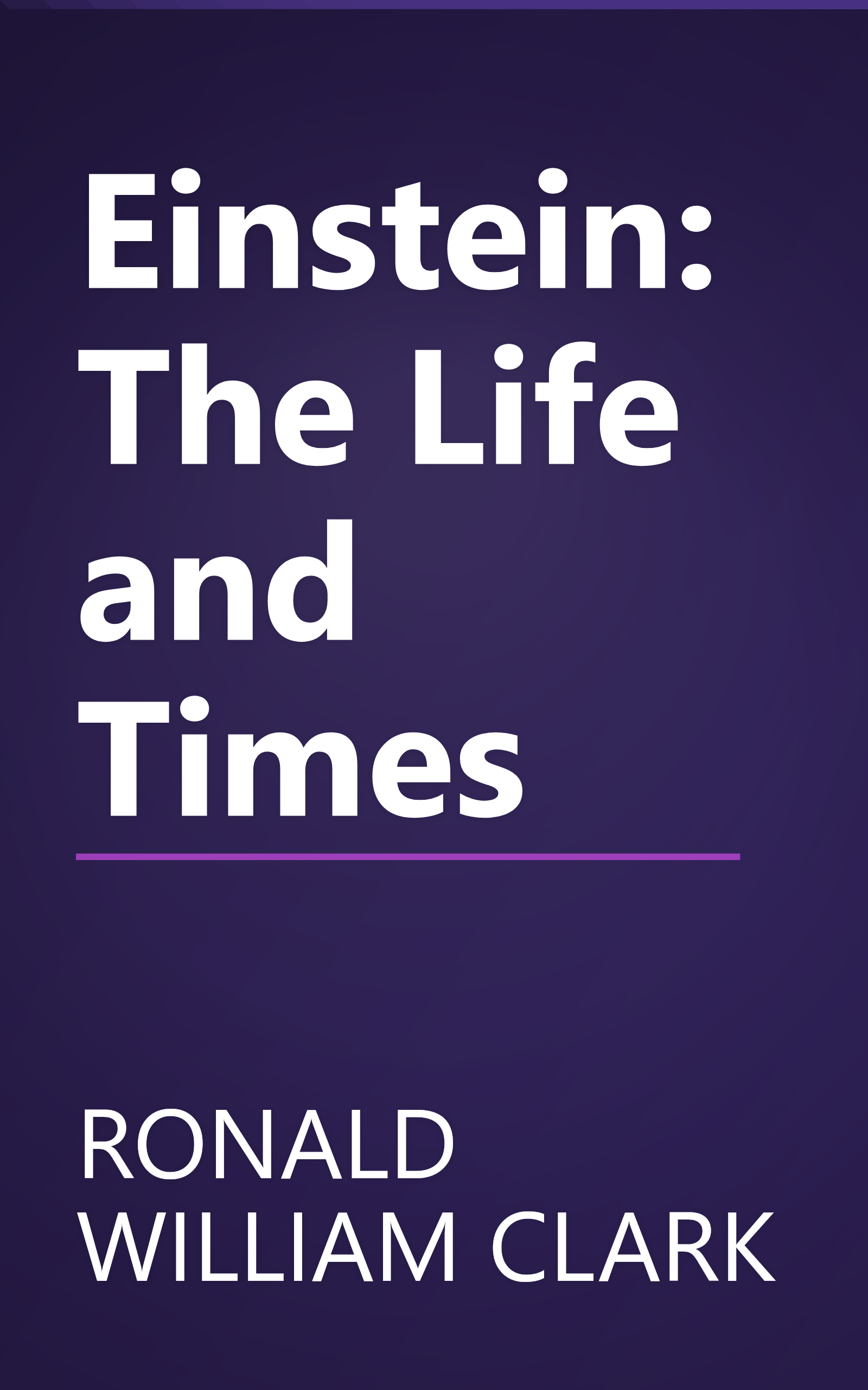 Einstein: The Life and Times book cover
