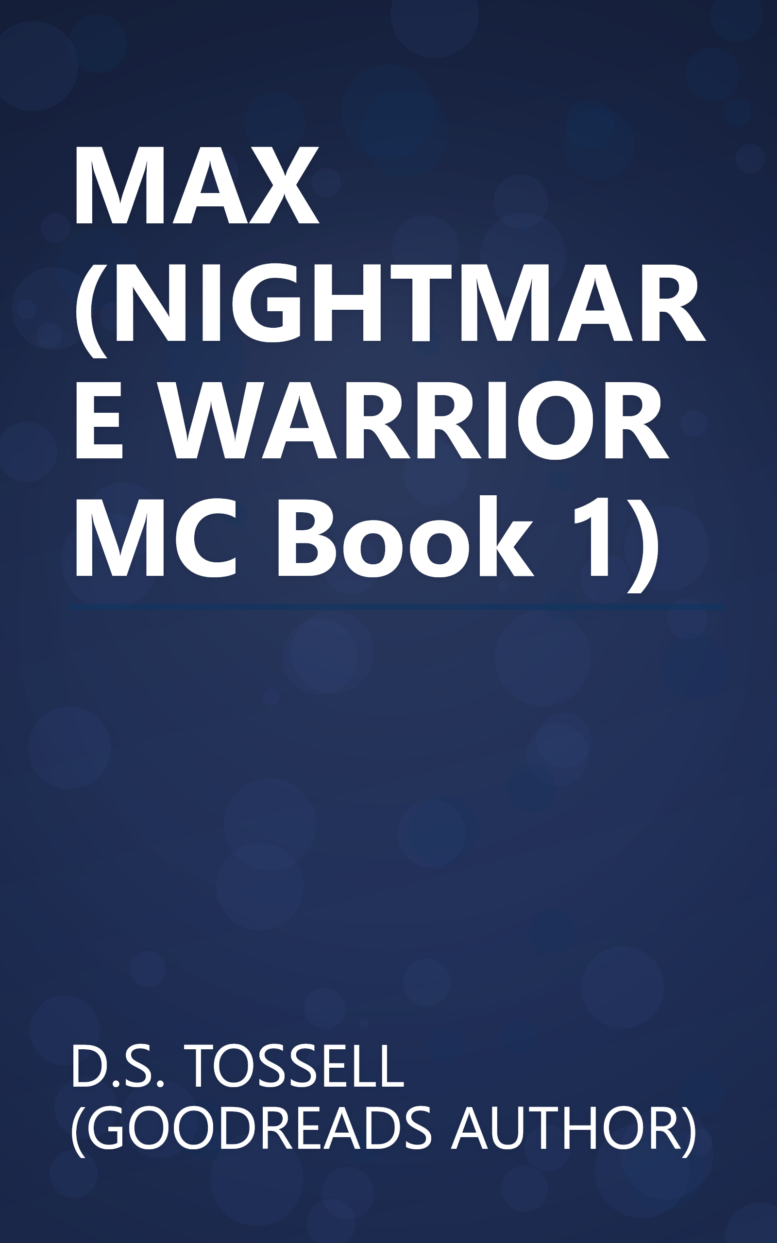 MAX (NIGHTMARE WARRIOR MC Book 1) book cover