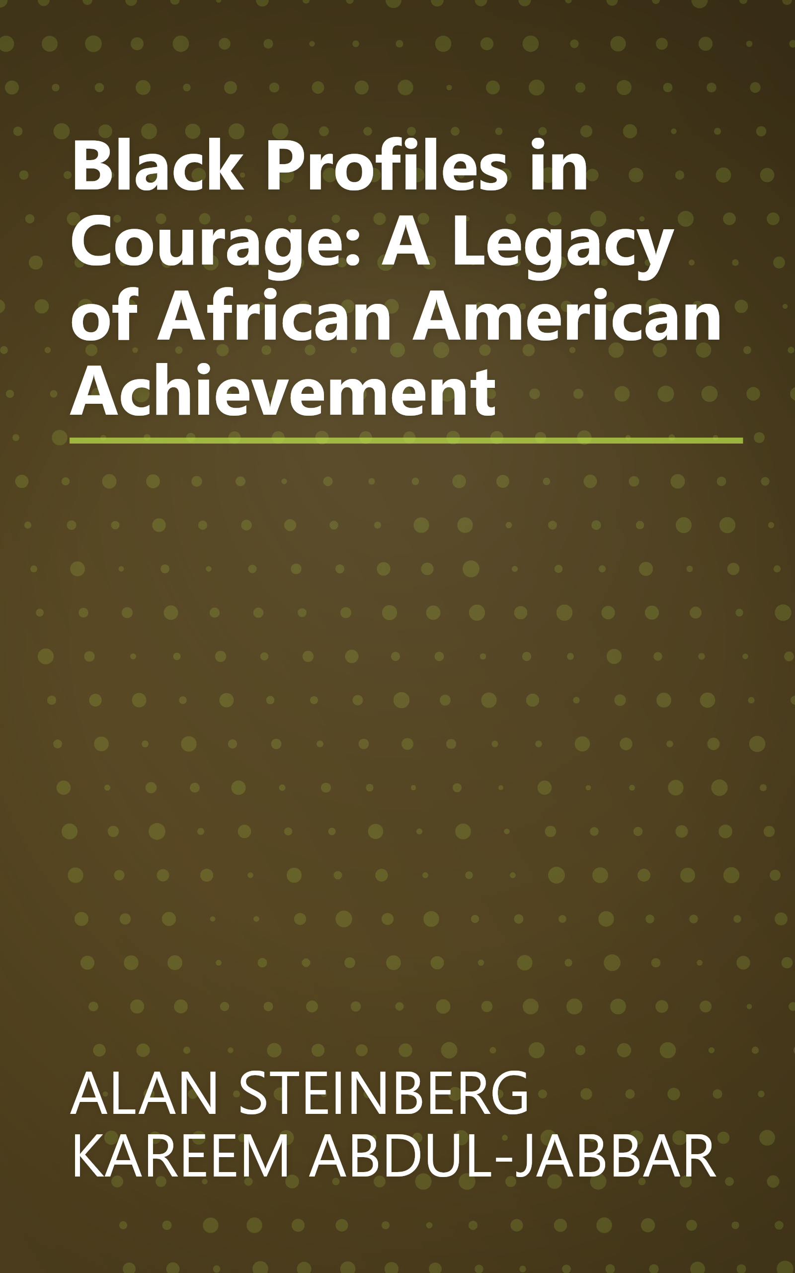 Black Profiles in Courage: A Legacy of African American Achievement book cover