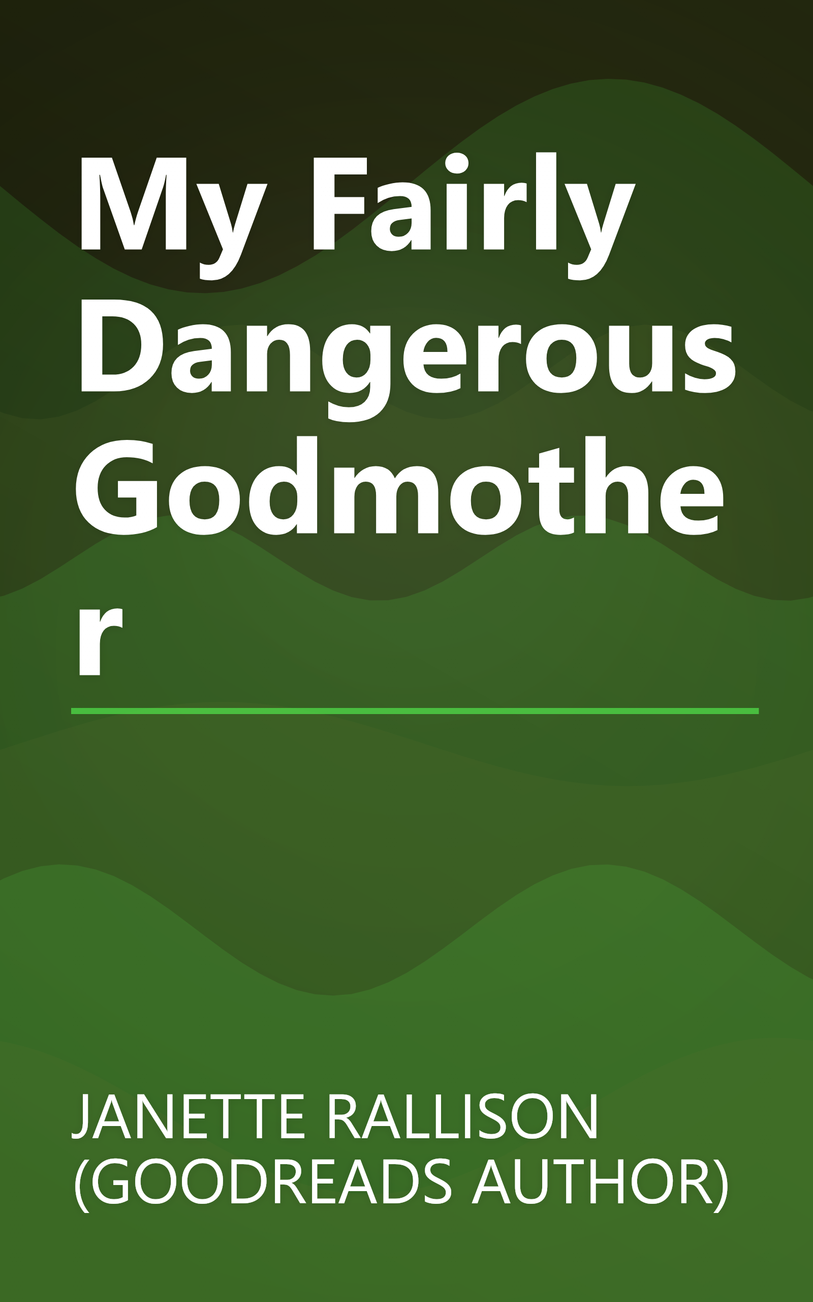 My Fairly Dangerous Godmother book cover