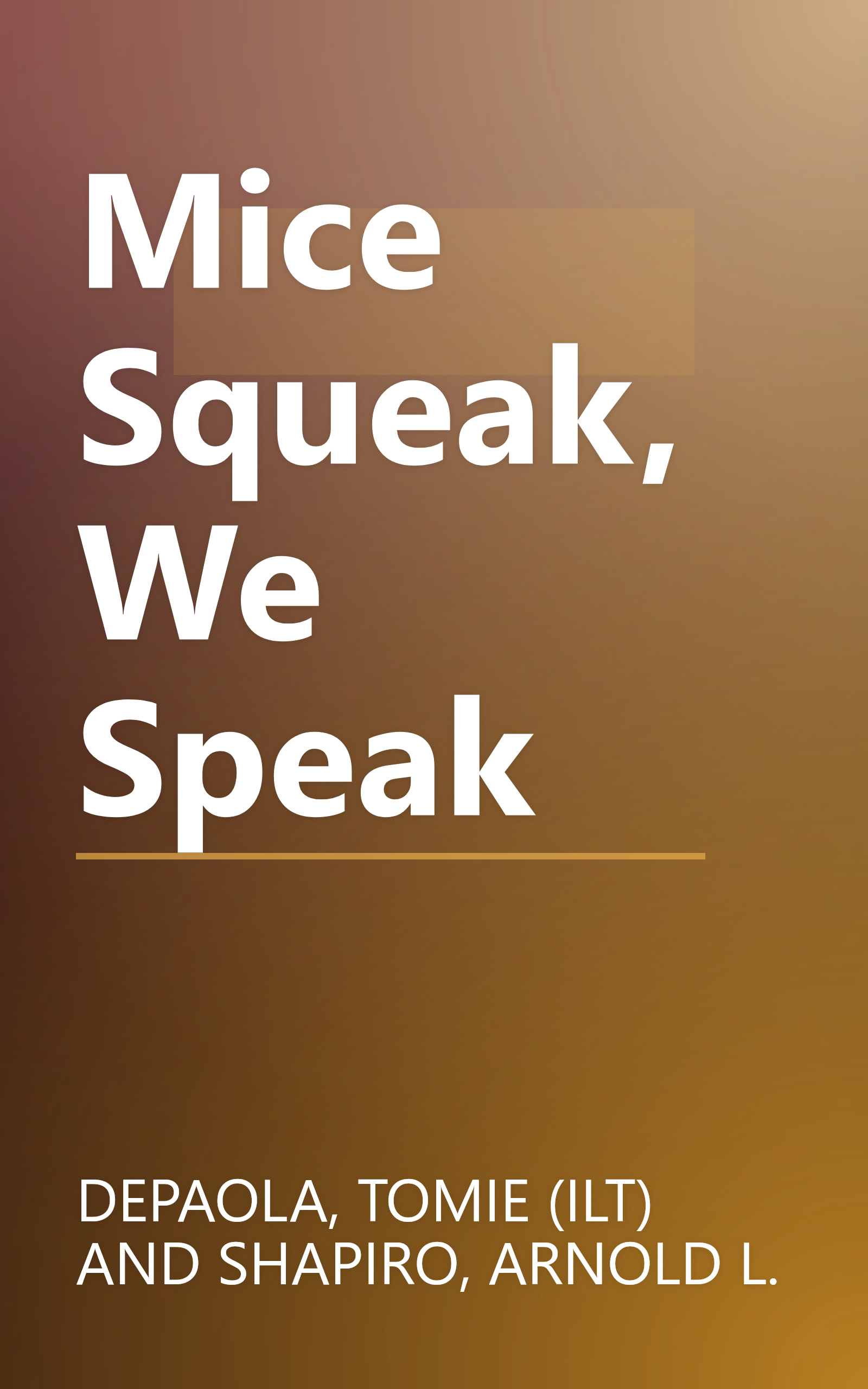 Mice Squeak, We Speak book cover