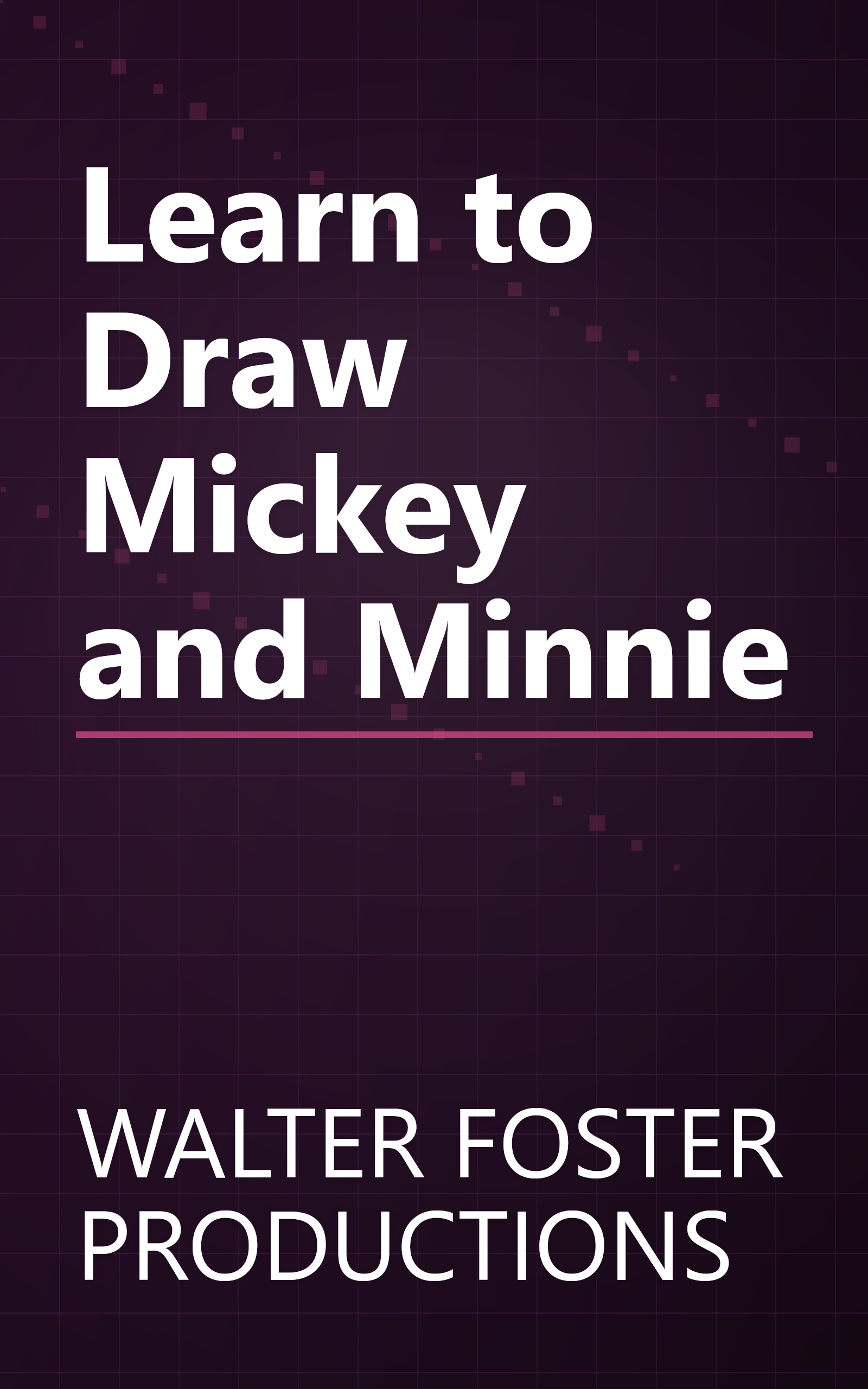 Learn to Draw Mickey and Minnie book cover