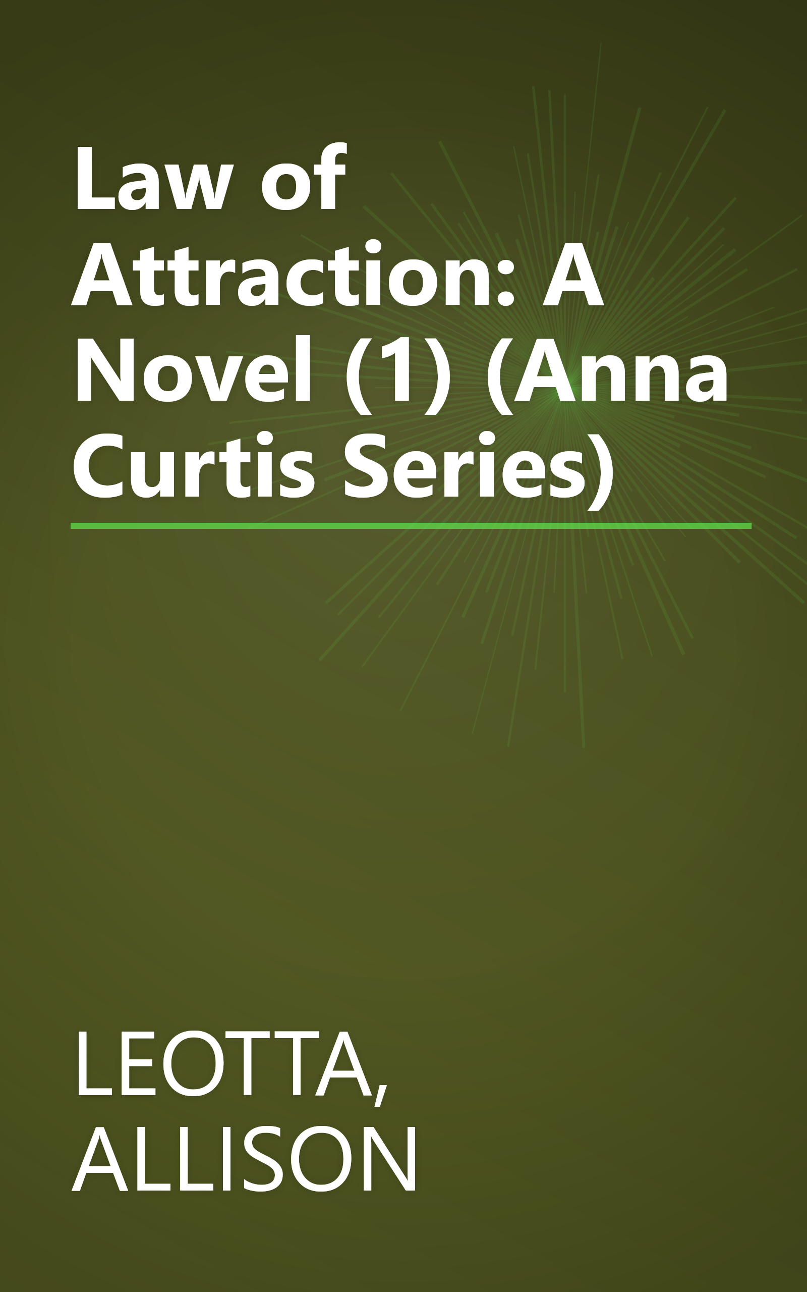 Law of Attraction: A Novel (1) (Anna Curtis Series) book cover