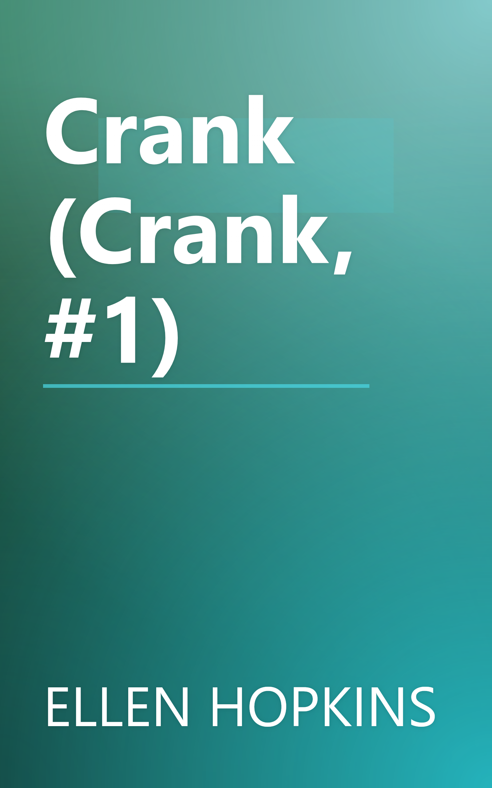 Crank (Crank, #1) book cover