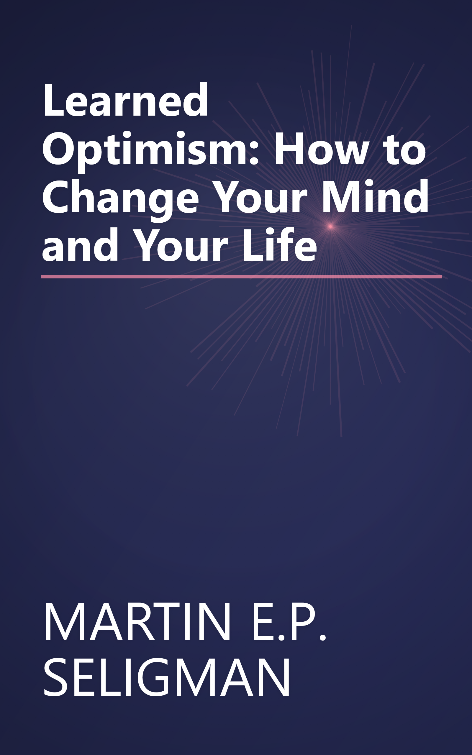 Learned Optimism: How to Change Your Mind and Your Life book cover