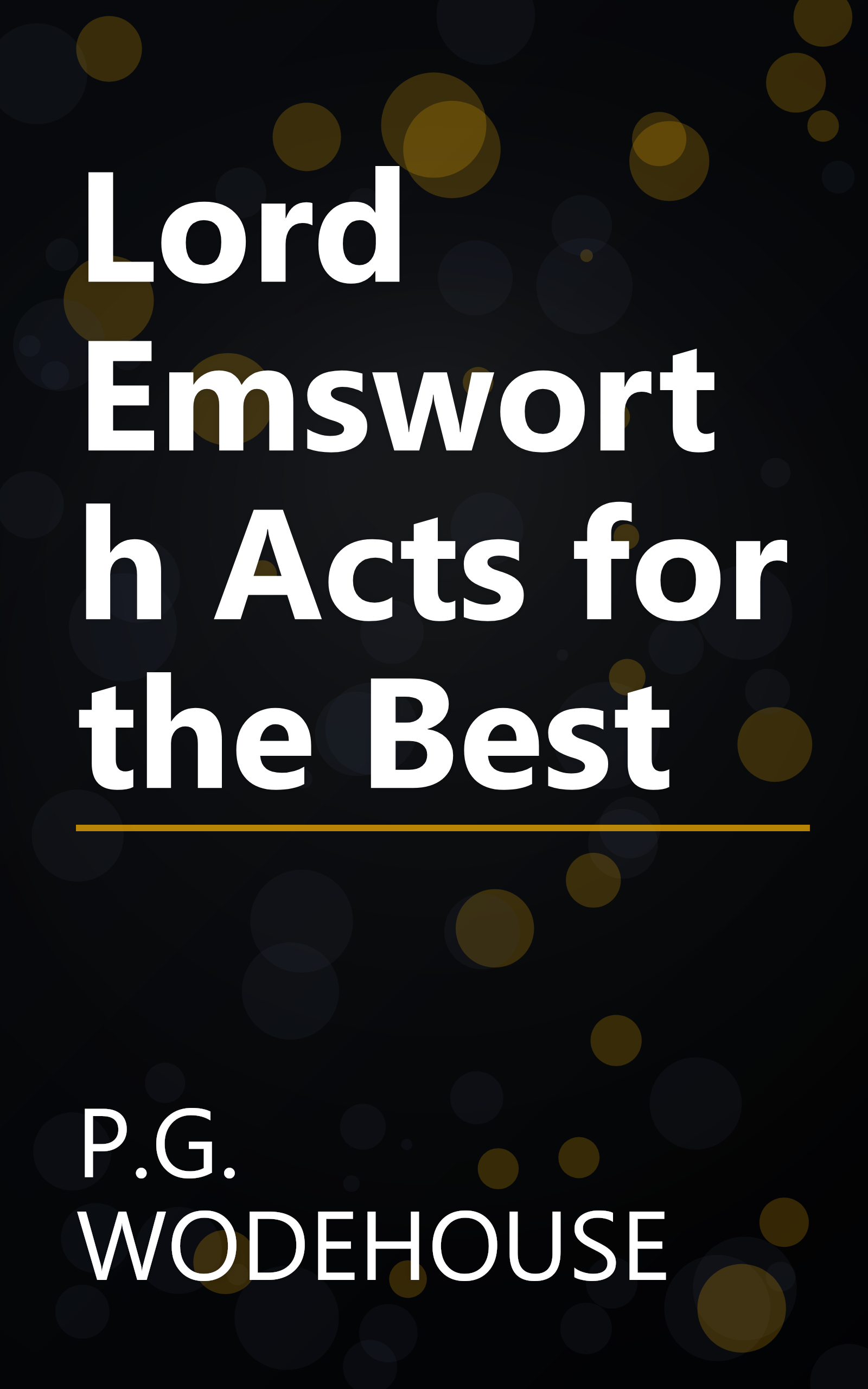 Lord Emsworth Acts for the Best book cover