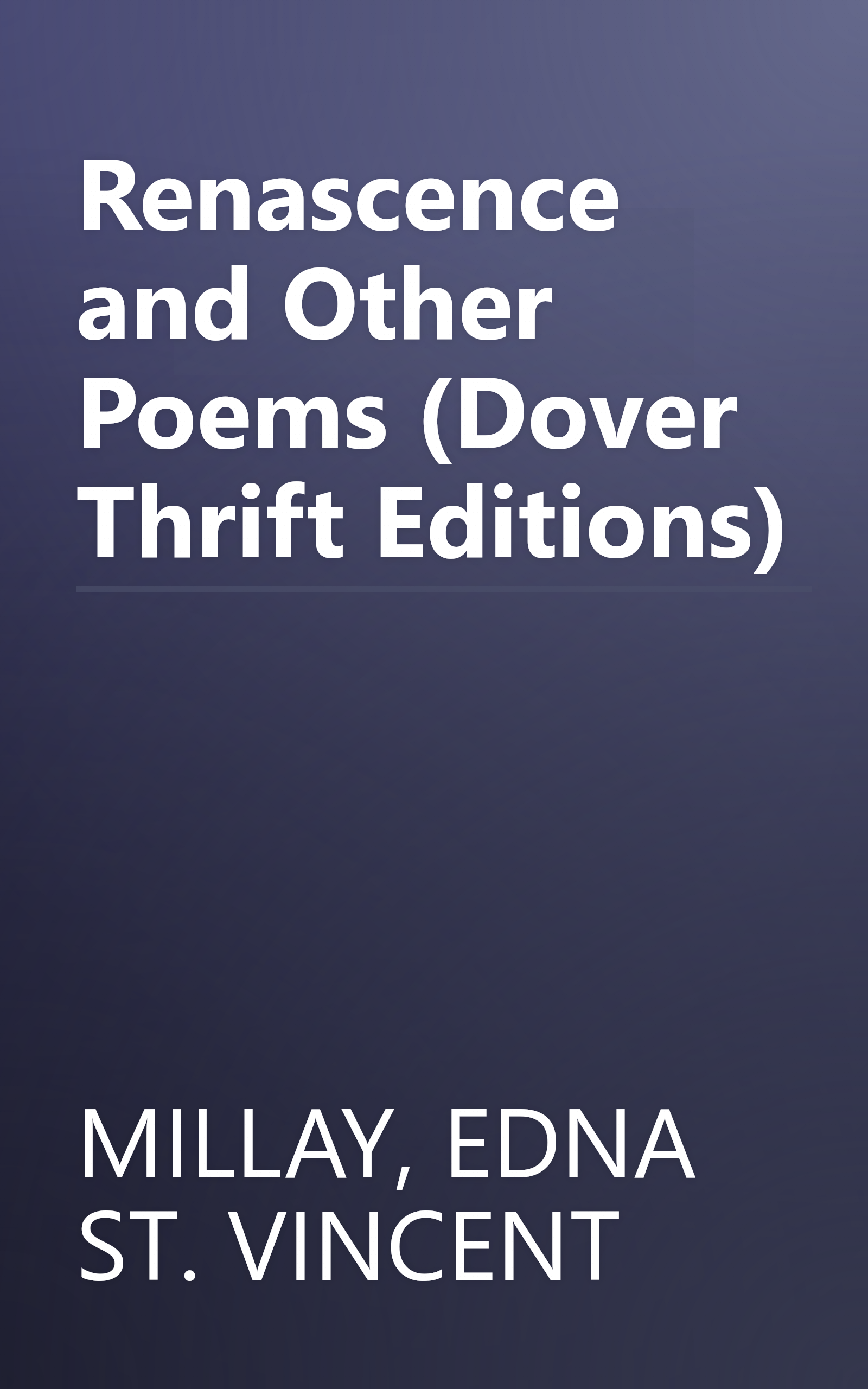 Renascence and Other Poems (Dover Thrift Editions) book cover