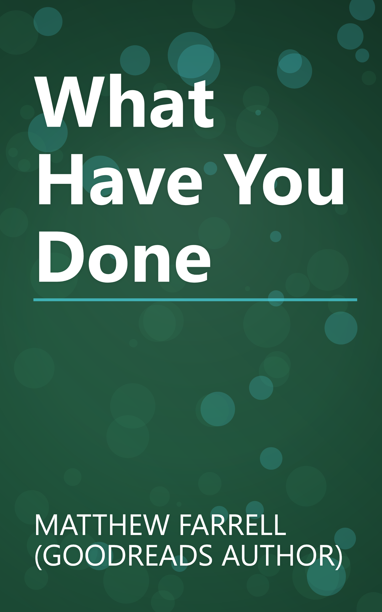 What Have You Done book cover