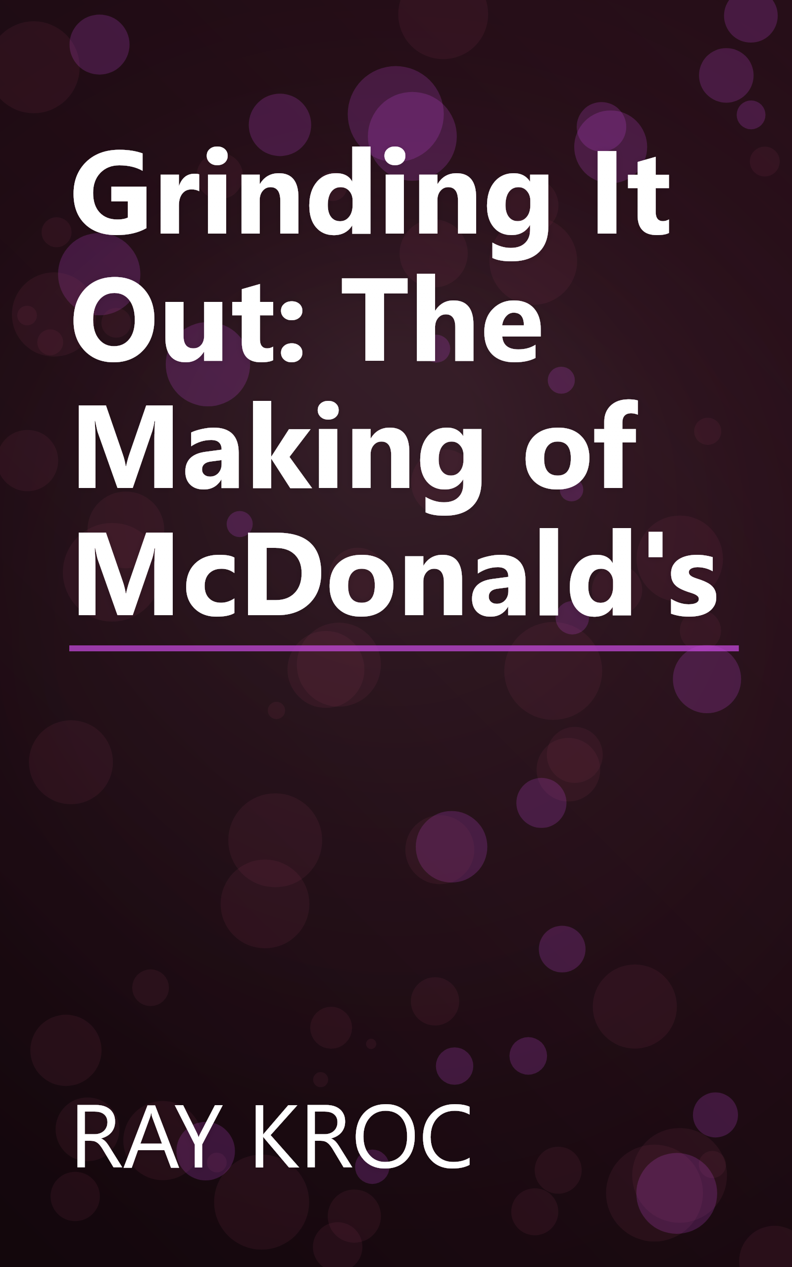 Grinding It Out: The Making of McDonald's book cover