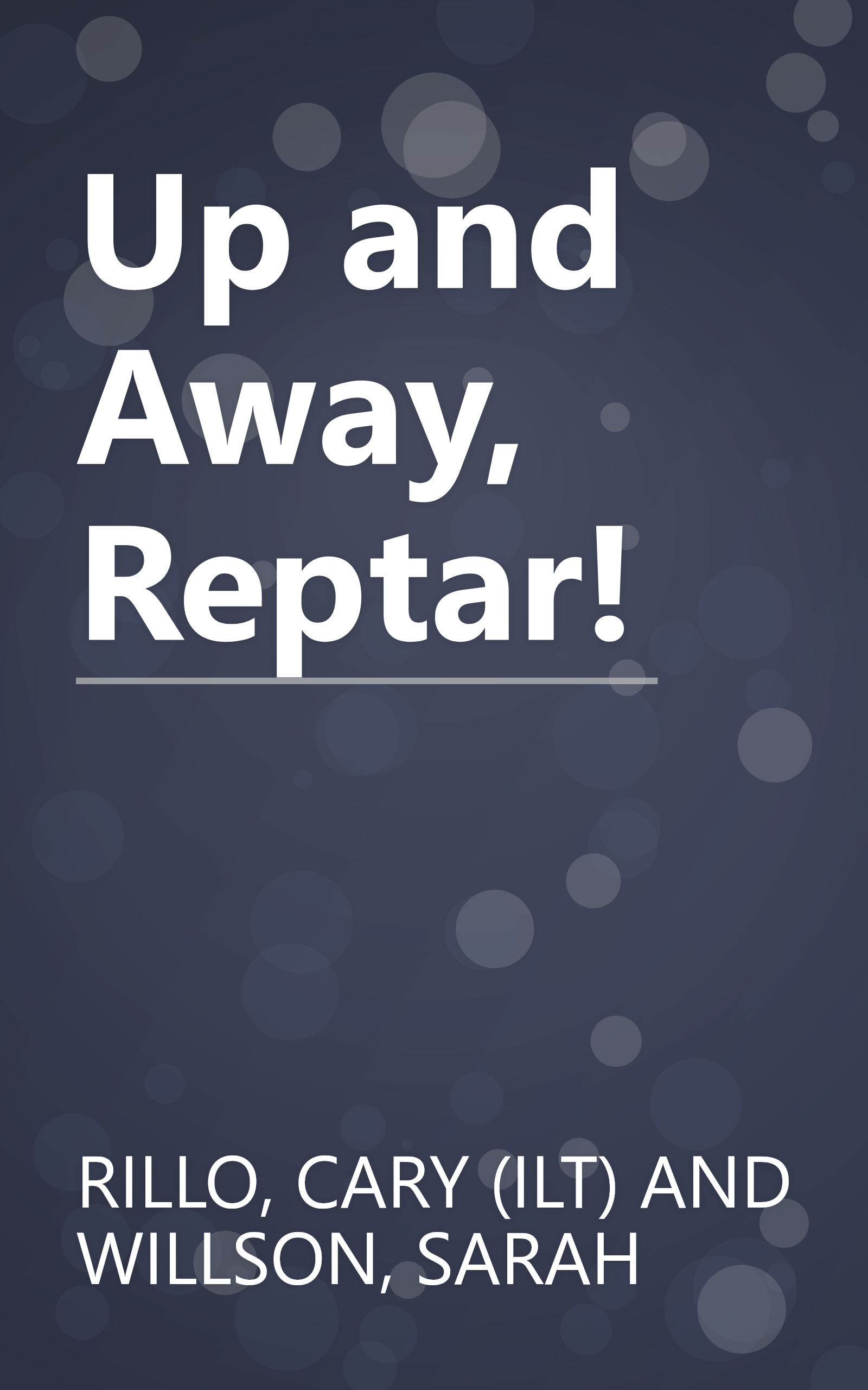 Up and Away, Reptar! book cover