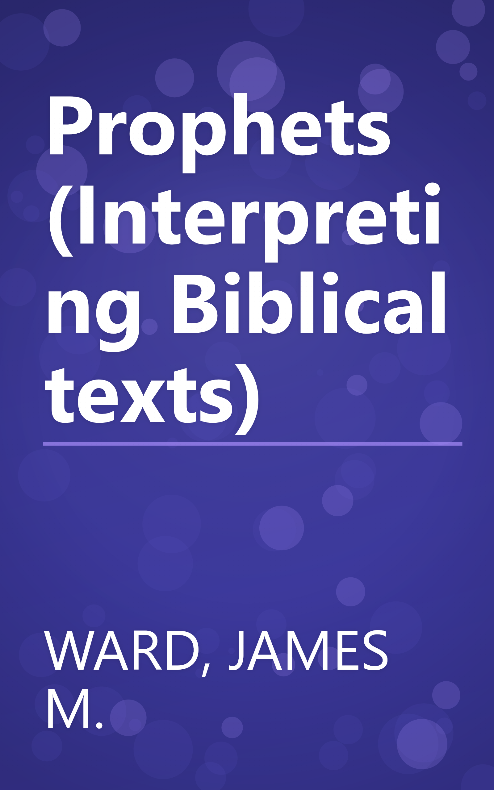 Prophets (Interpreting Biblical texts) book cover