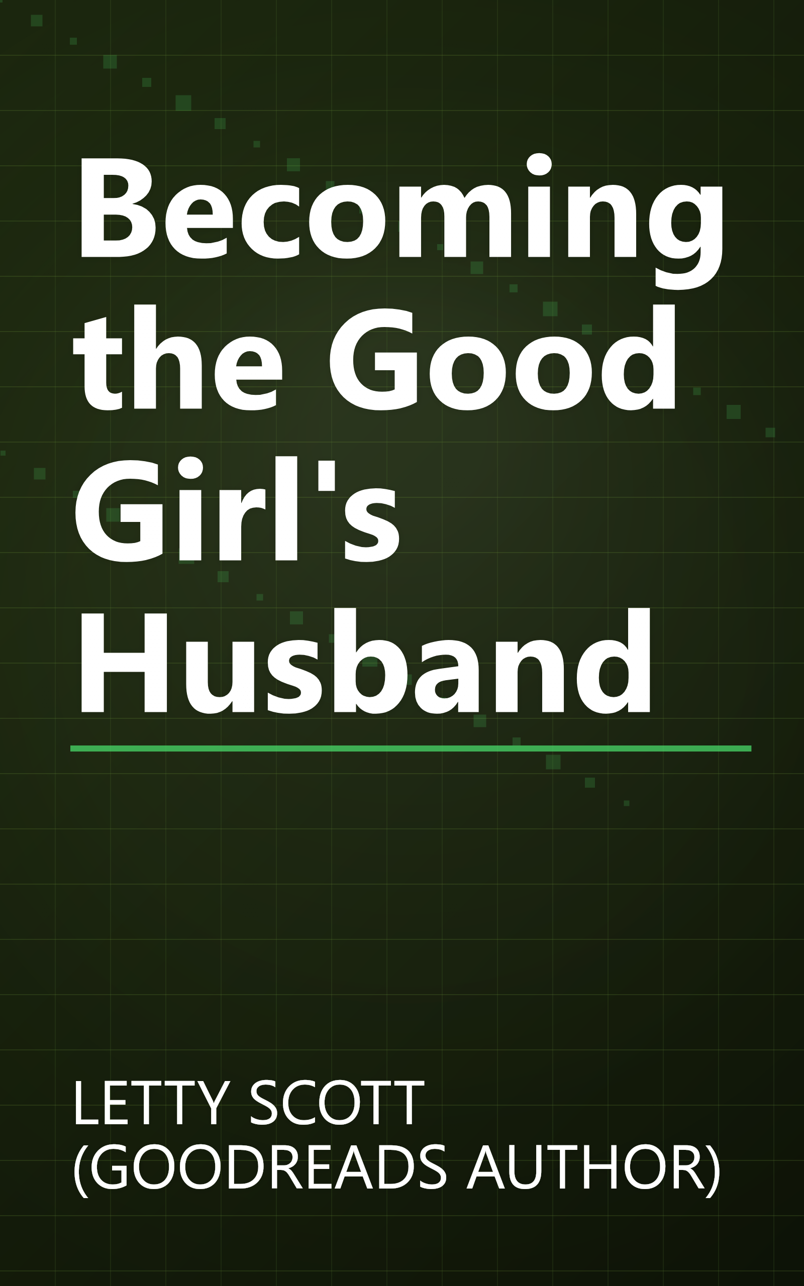 Becoming the Good Girl's Husband book cover
