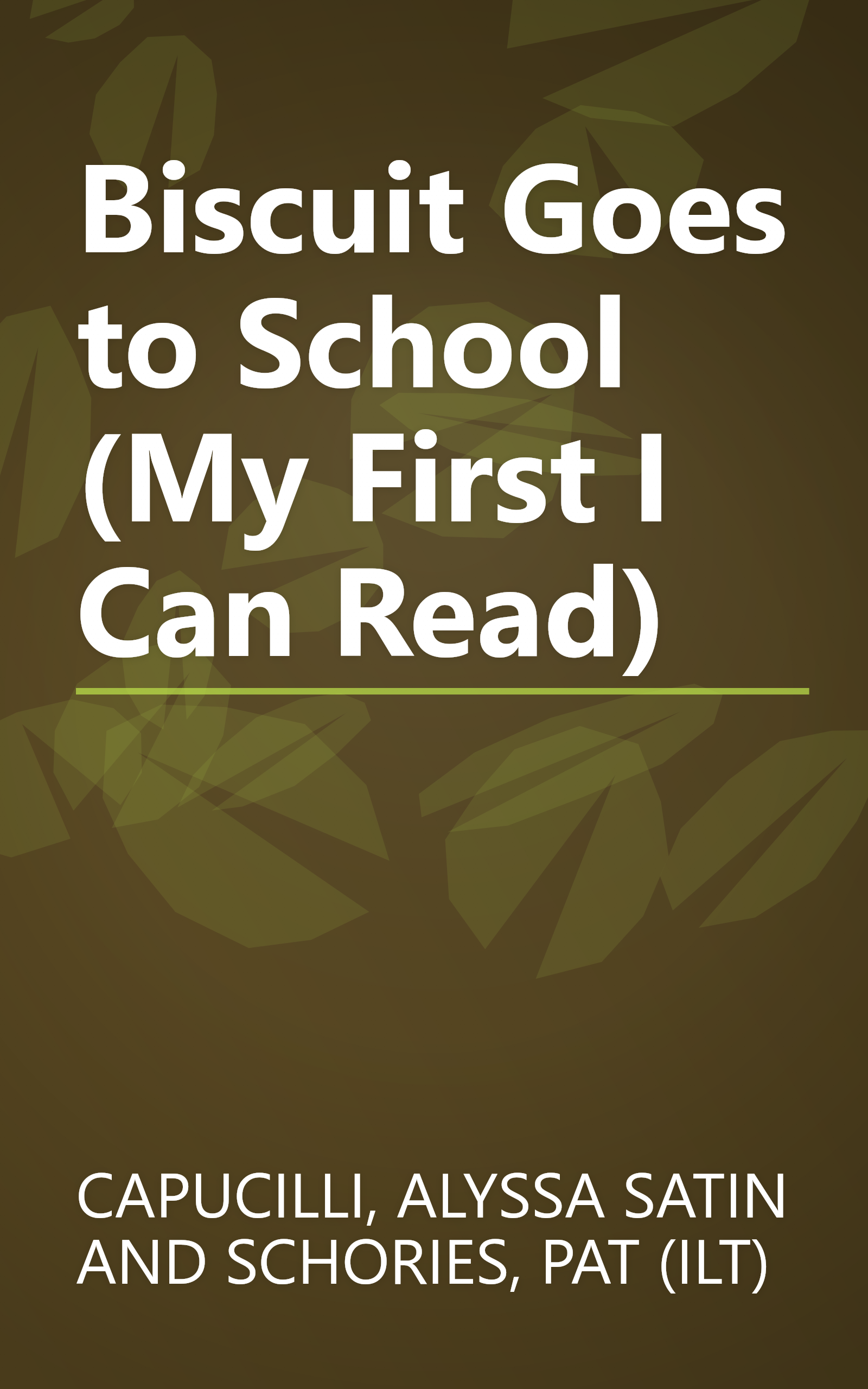 Biscuit Goes to School (My First I Can Read) book cover