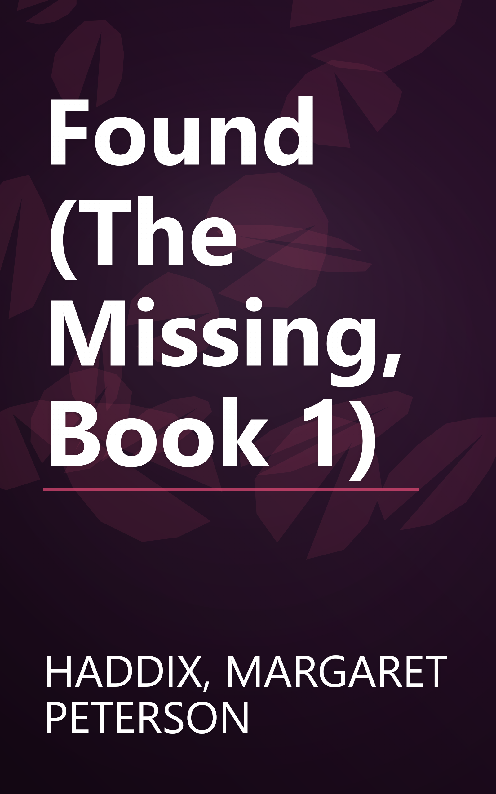 Found (The Missing, Book 1) book cover