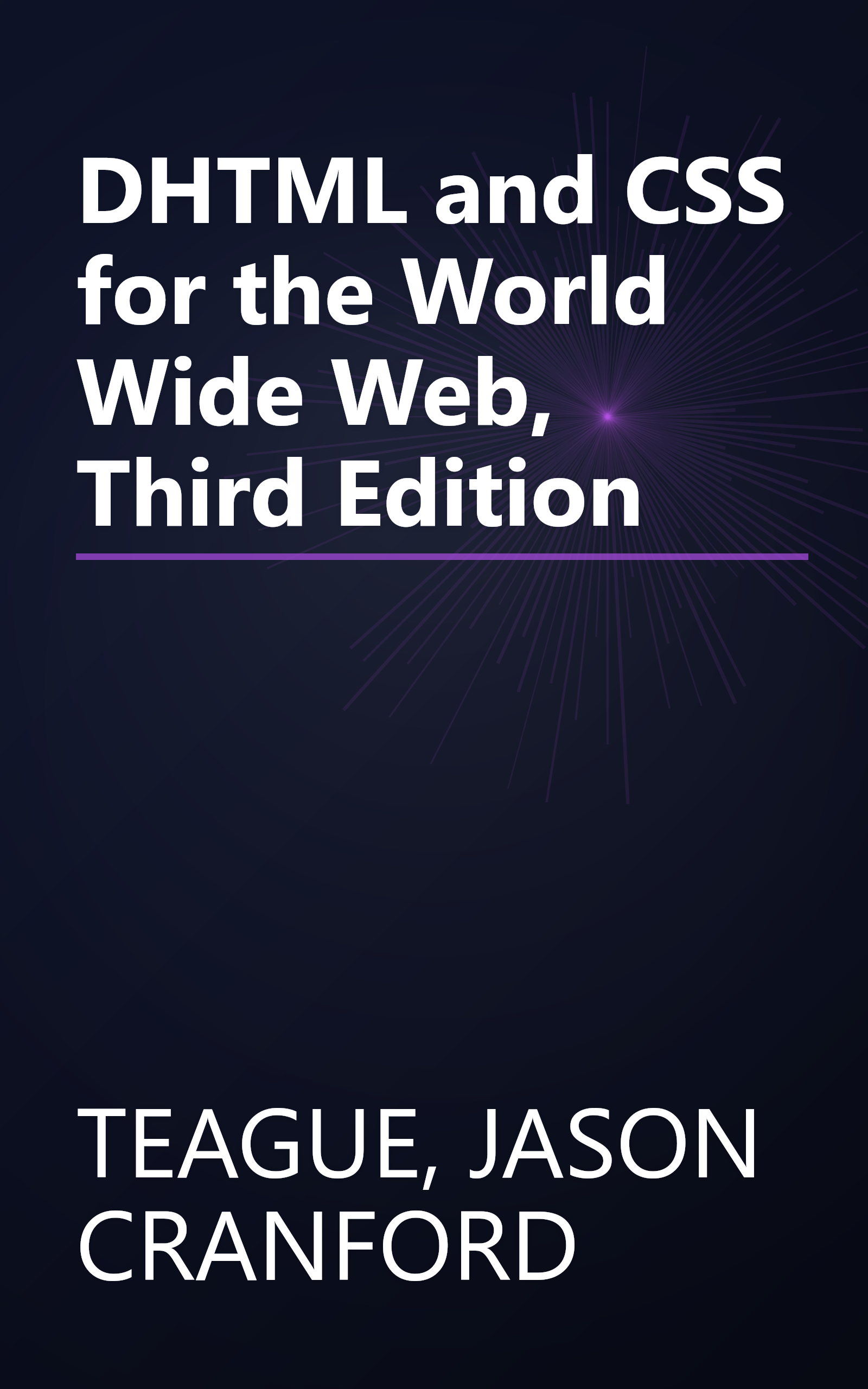 DHTML and CSS for the World Wide Web, Third Edition book cover