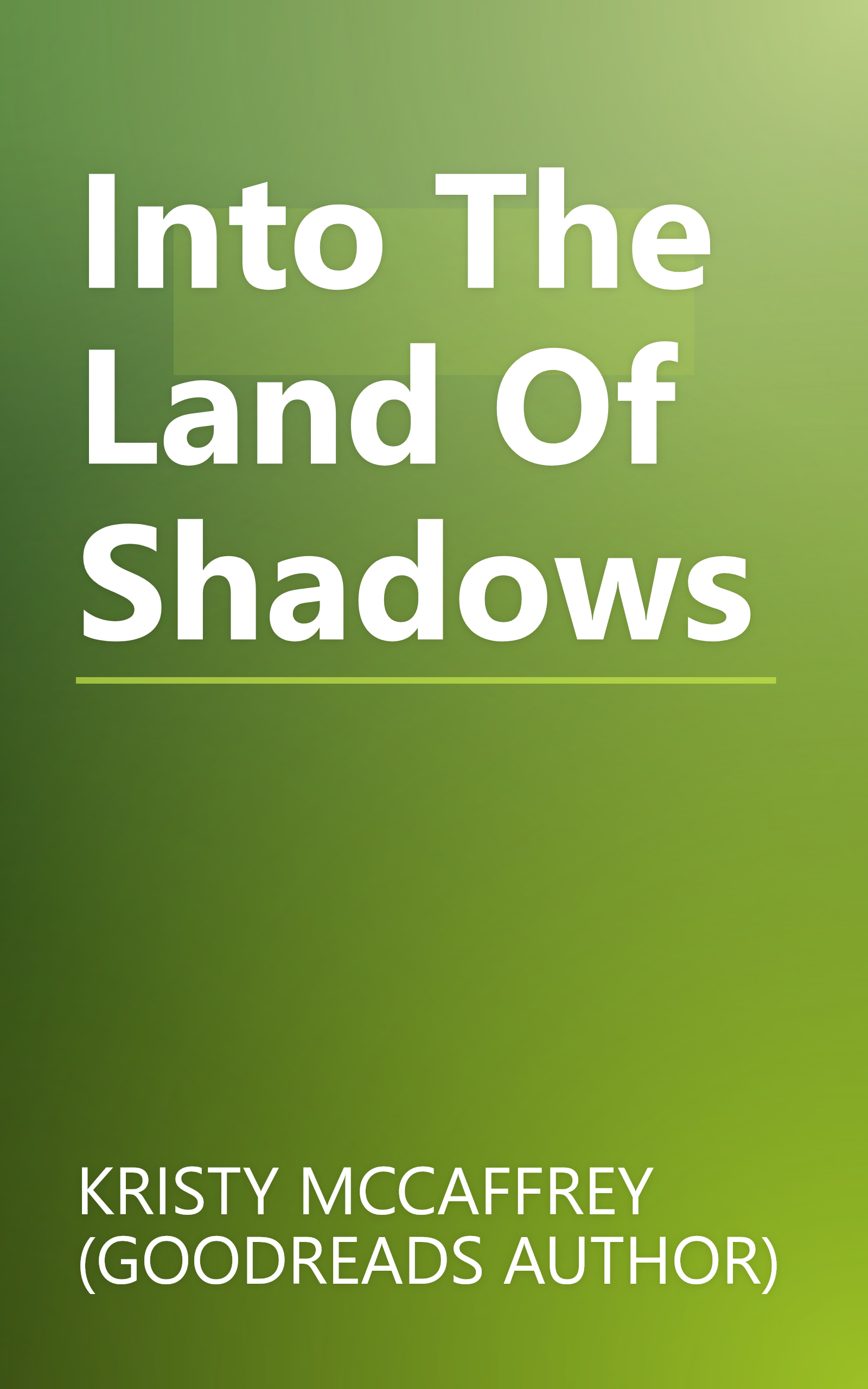 Into The Land Of Shadows book cover