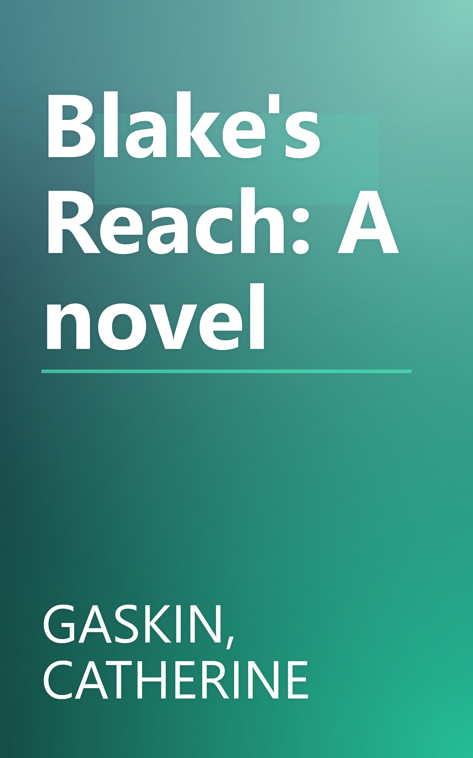 Blake's Reach: A novel book cover