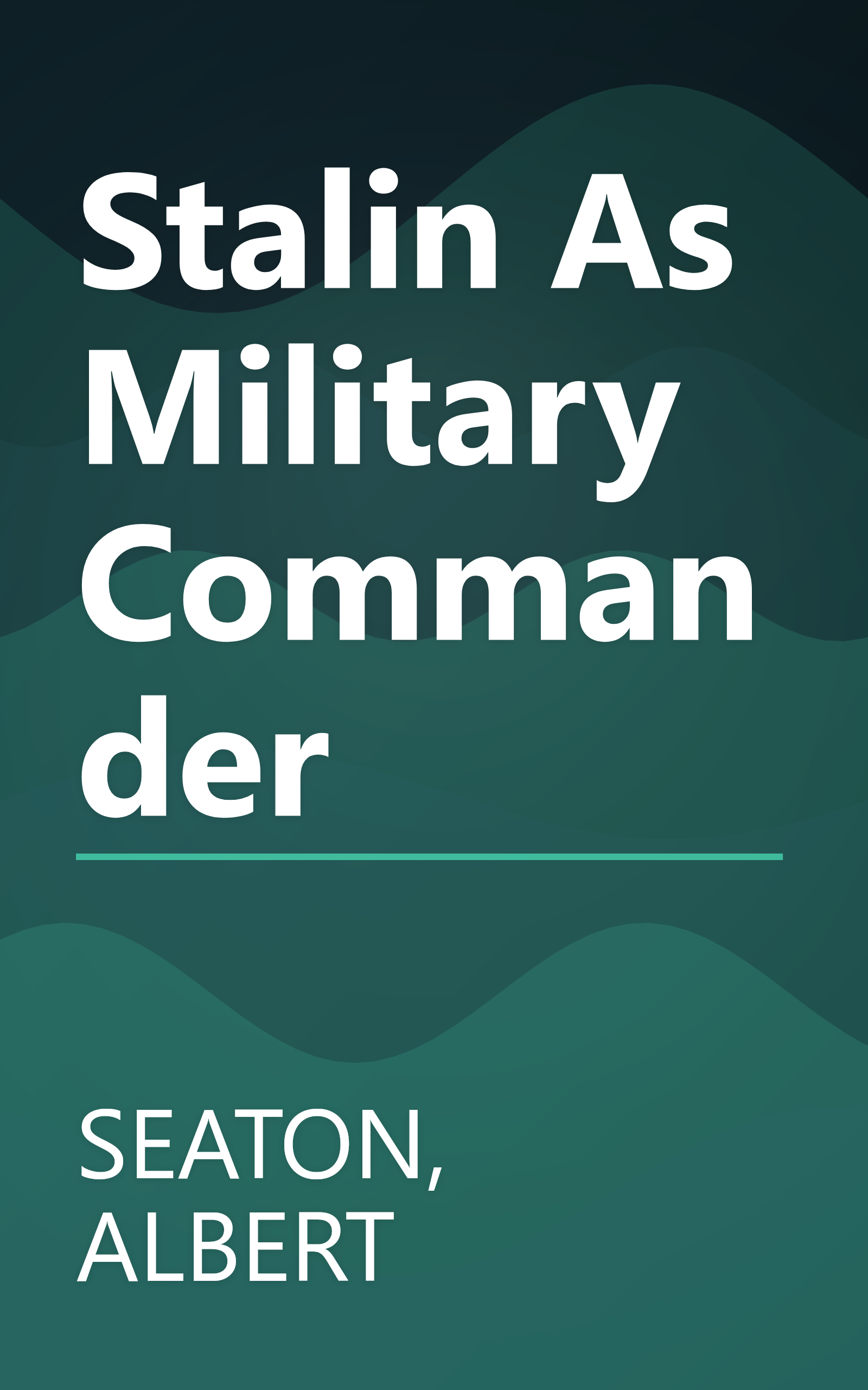 Stalin As Military Commander book cover